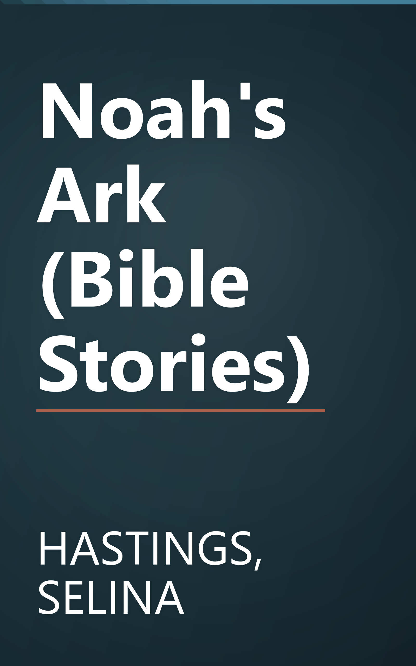 Noah's Ark (Bible Stories) book cover