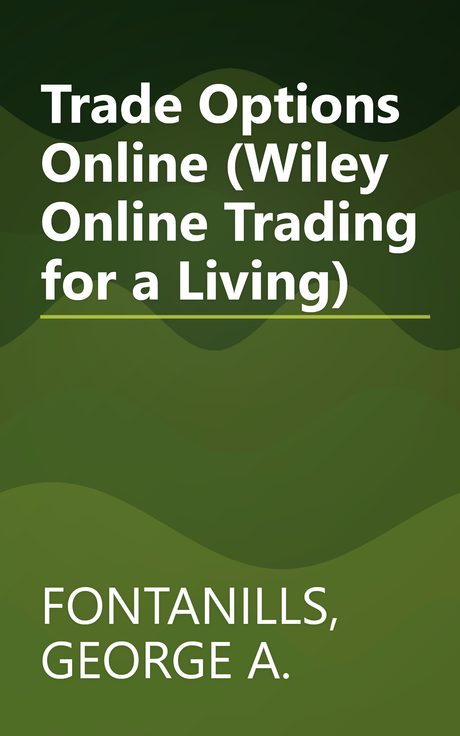 Trade Options Online (Wiley Online Trading for a Living) book cover