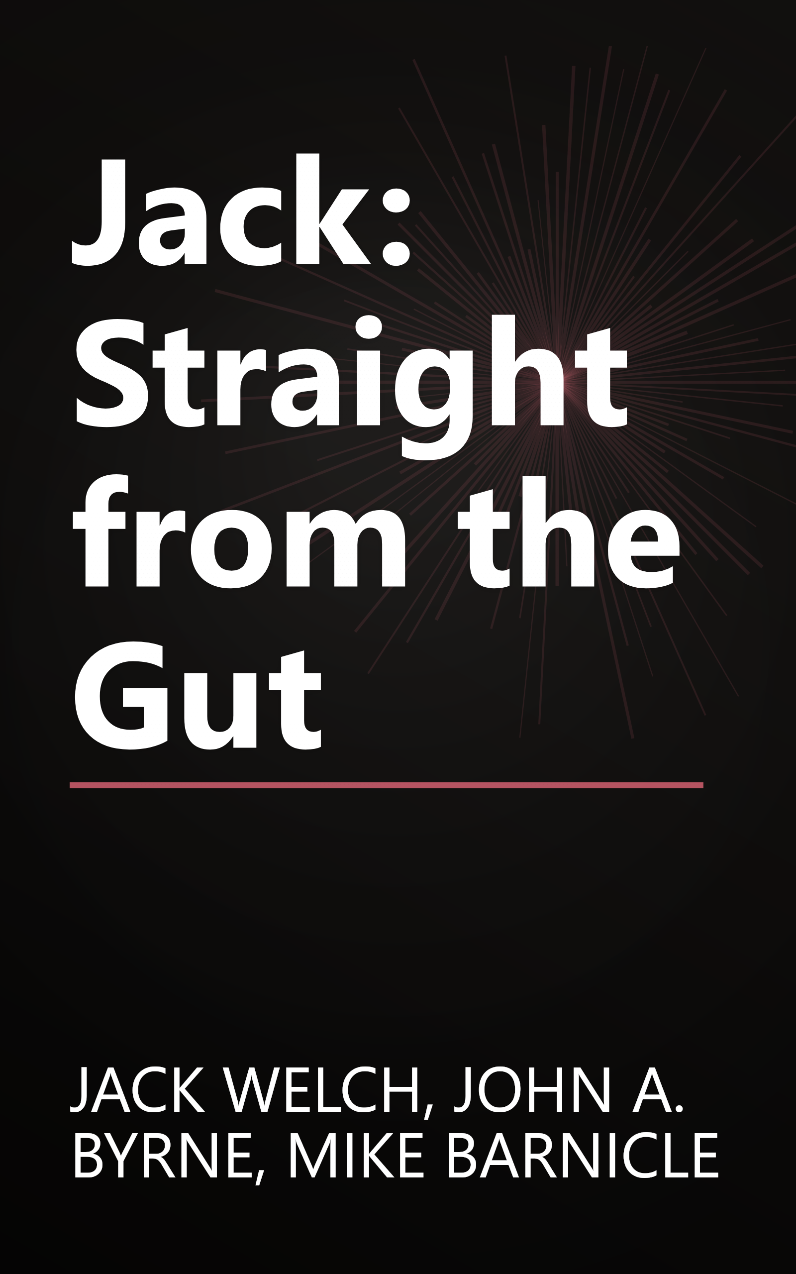 Jack: Straight from the Gut book cover