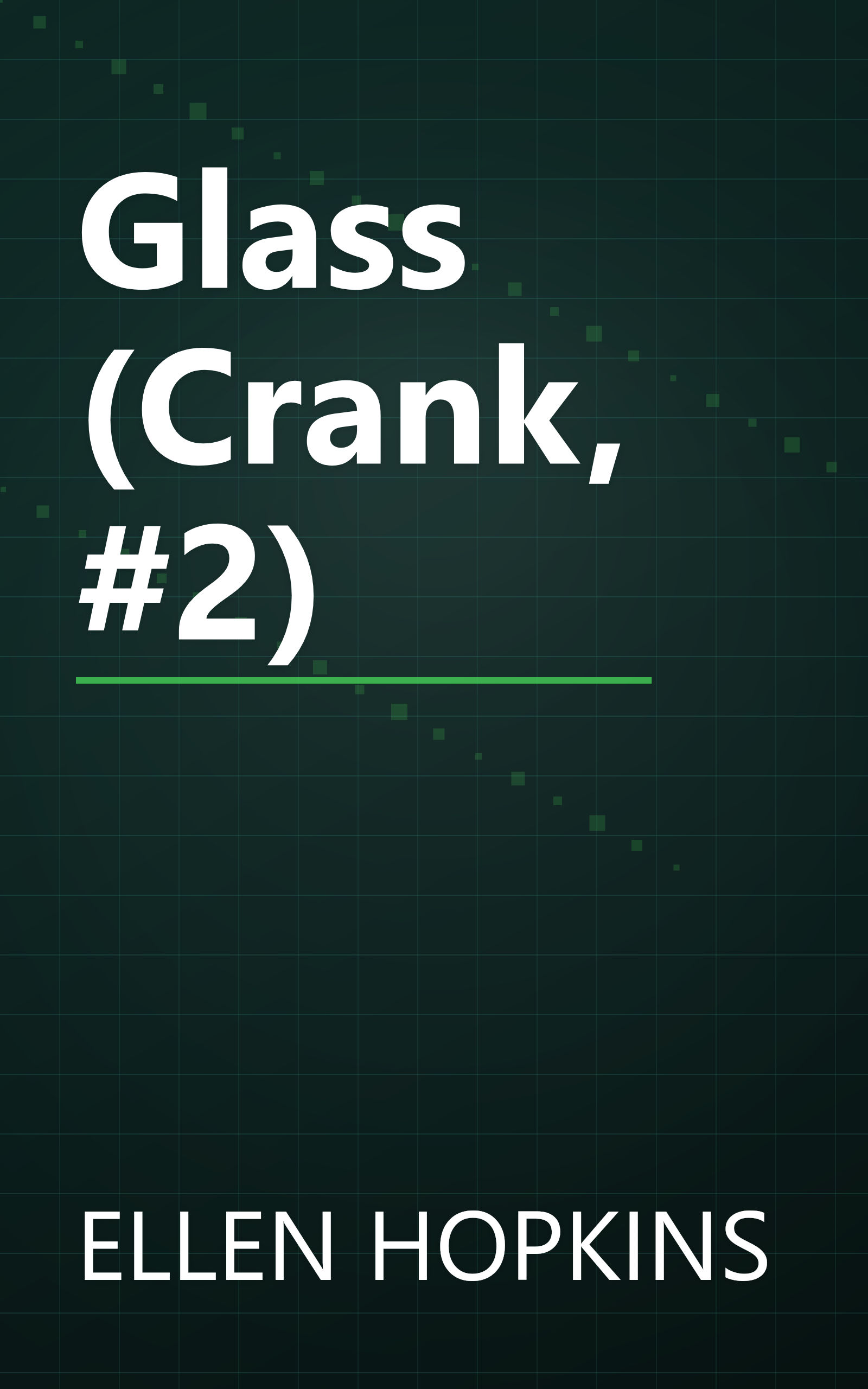 Glass (Crank, #2) book cover