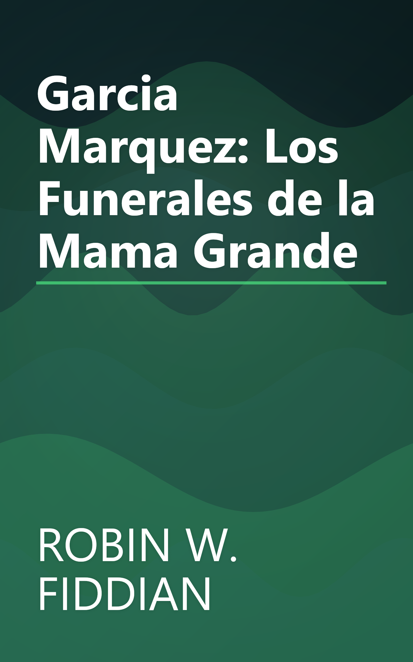 Garcia Marquez: Los Funerales de la Mama Grande book cover