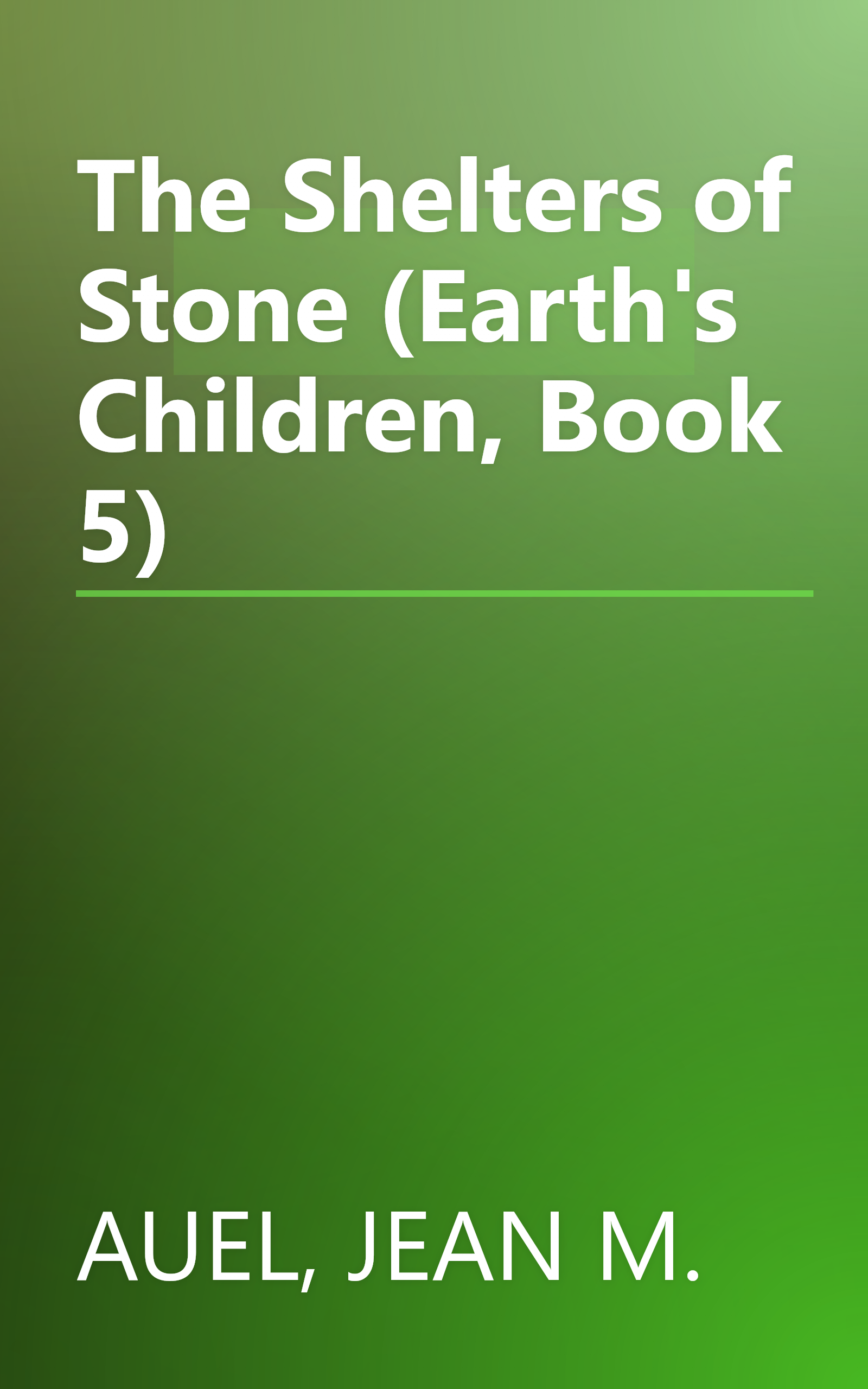 The Shelters of Stone (Earth's Children, Book 5) book cover