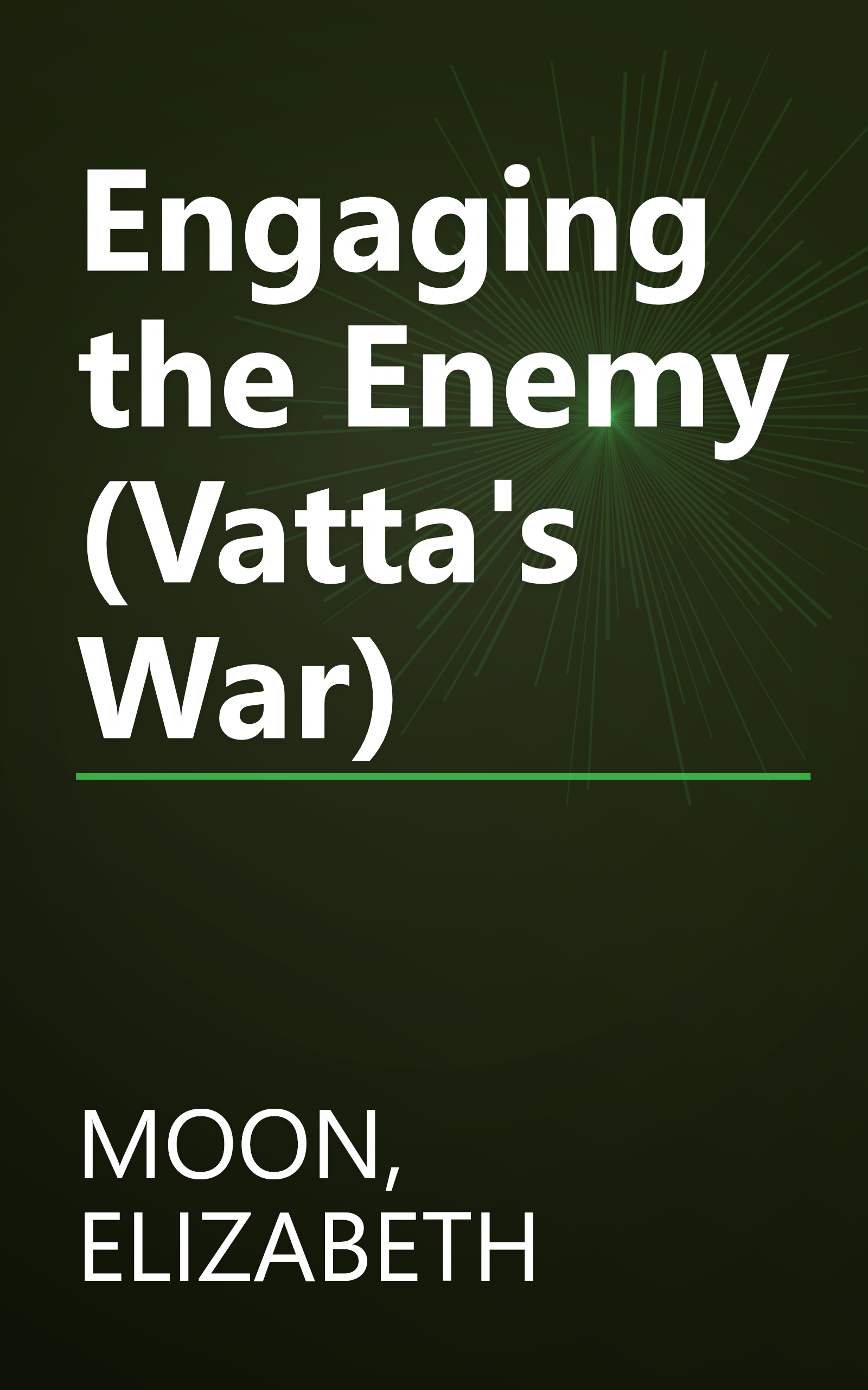 Engaging the Enemy (Vatta's War) book cover