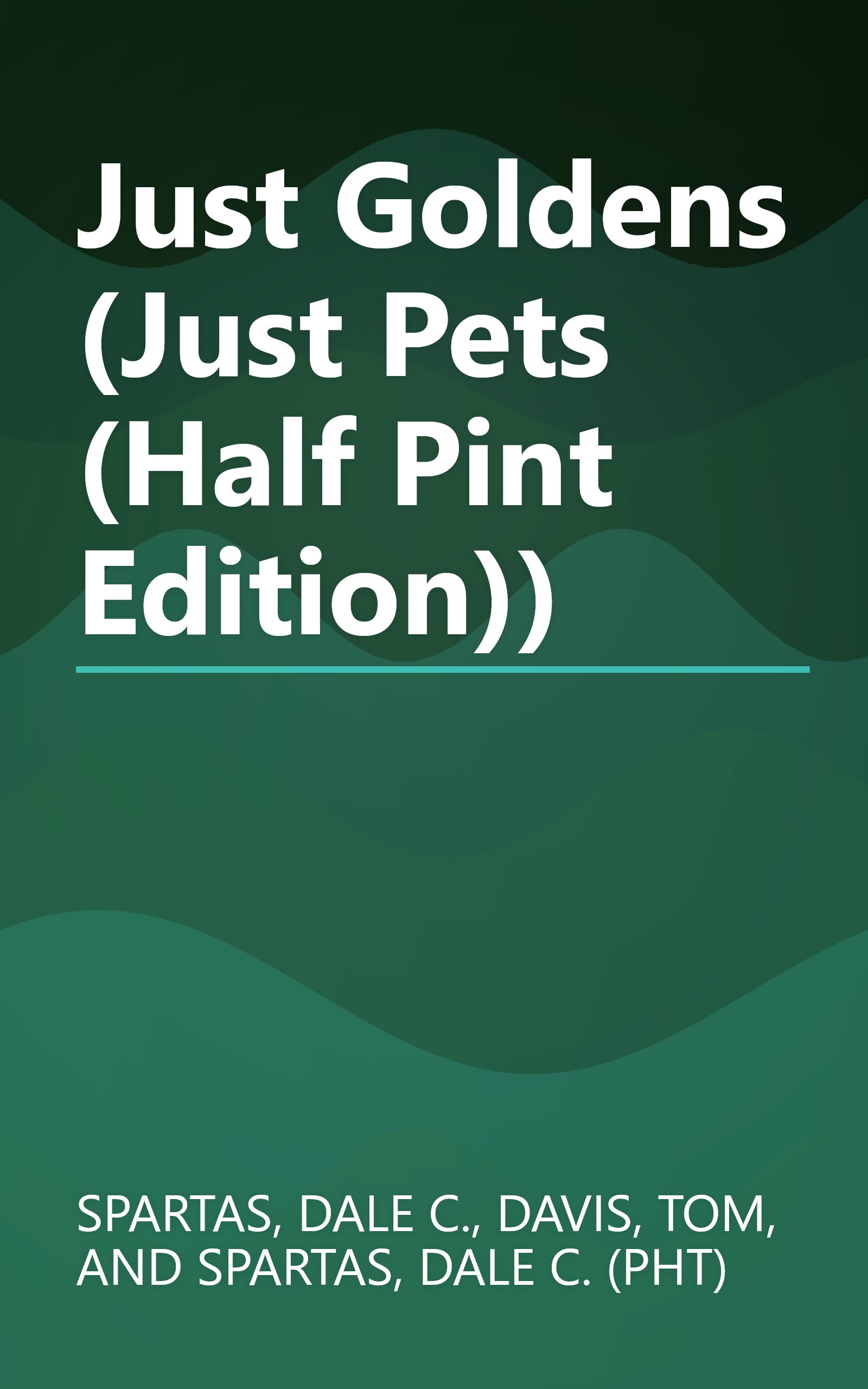 Just Goldens (Just Pets (Half Pint Edition)) book cover