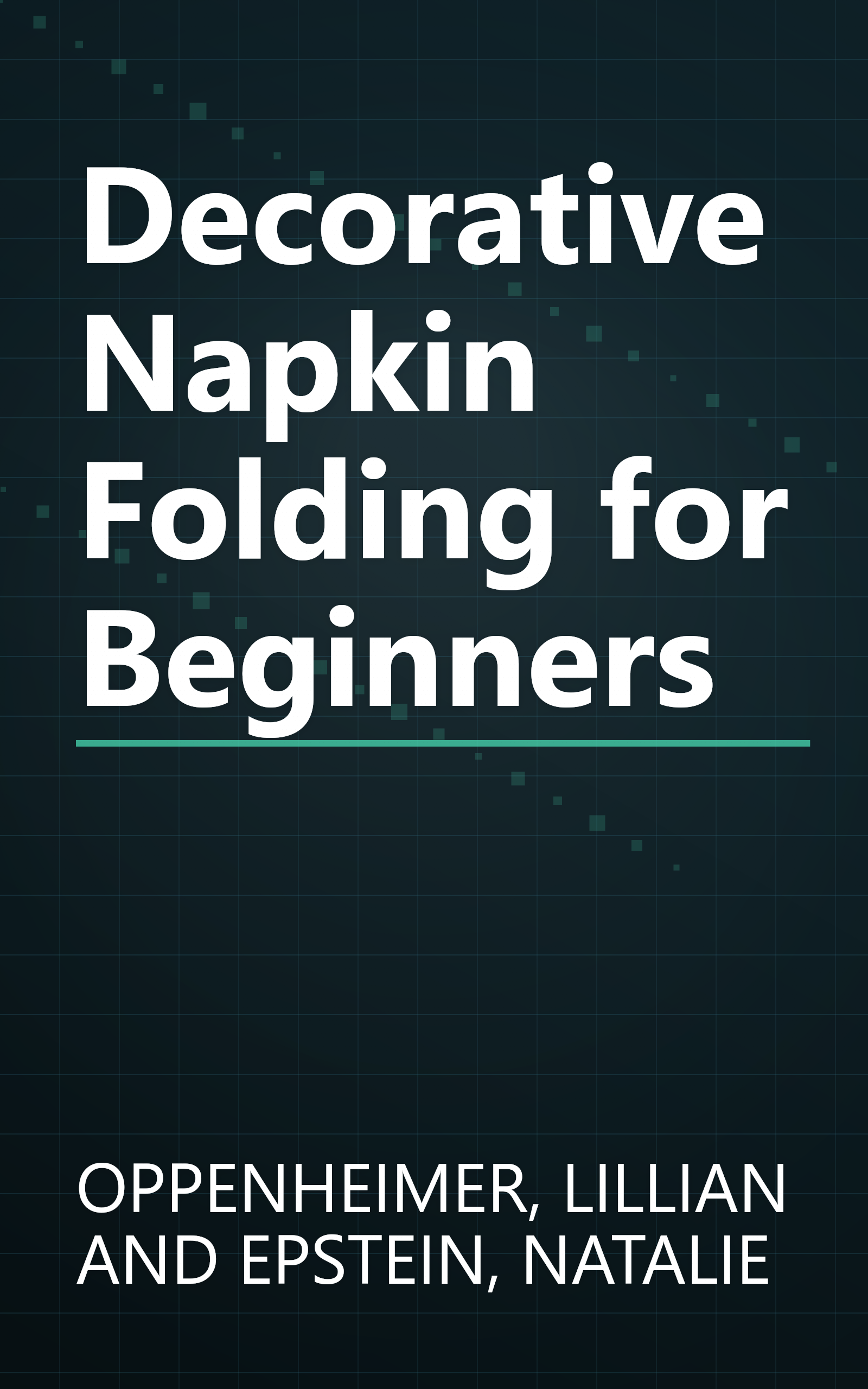 Decorative Napkin Folding for Beginners book cover