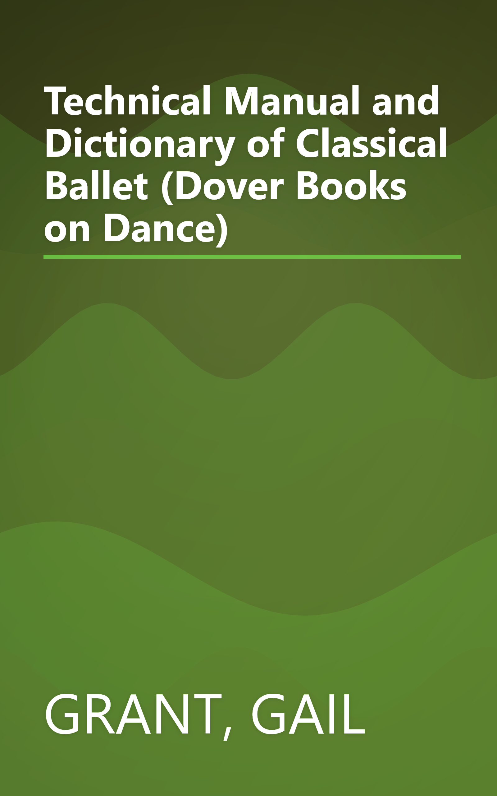 Technical Manual and Dictionary of Classical Ballet (Dover Books on Dance) book cover