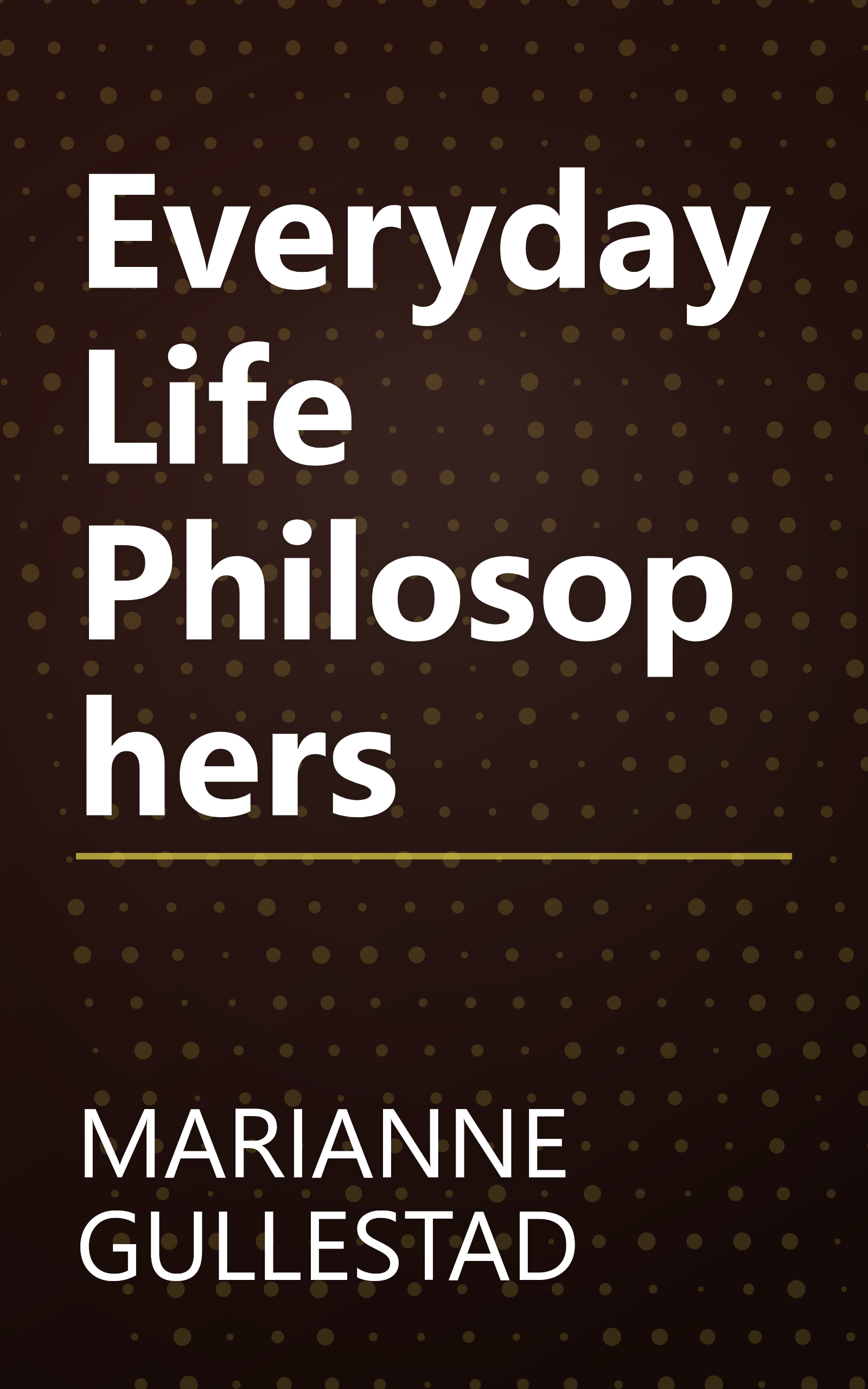 Everyday Life Philosophers book cover