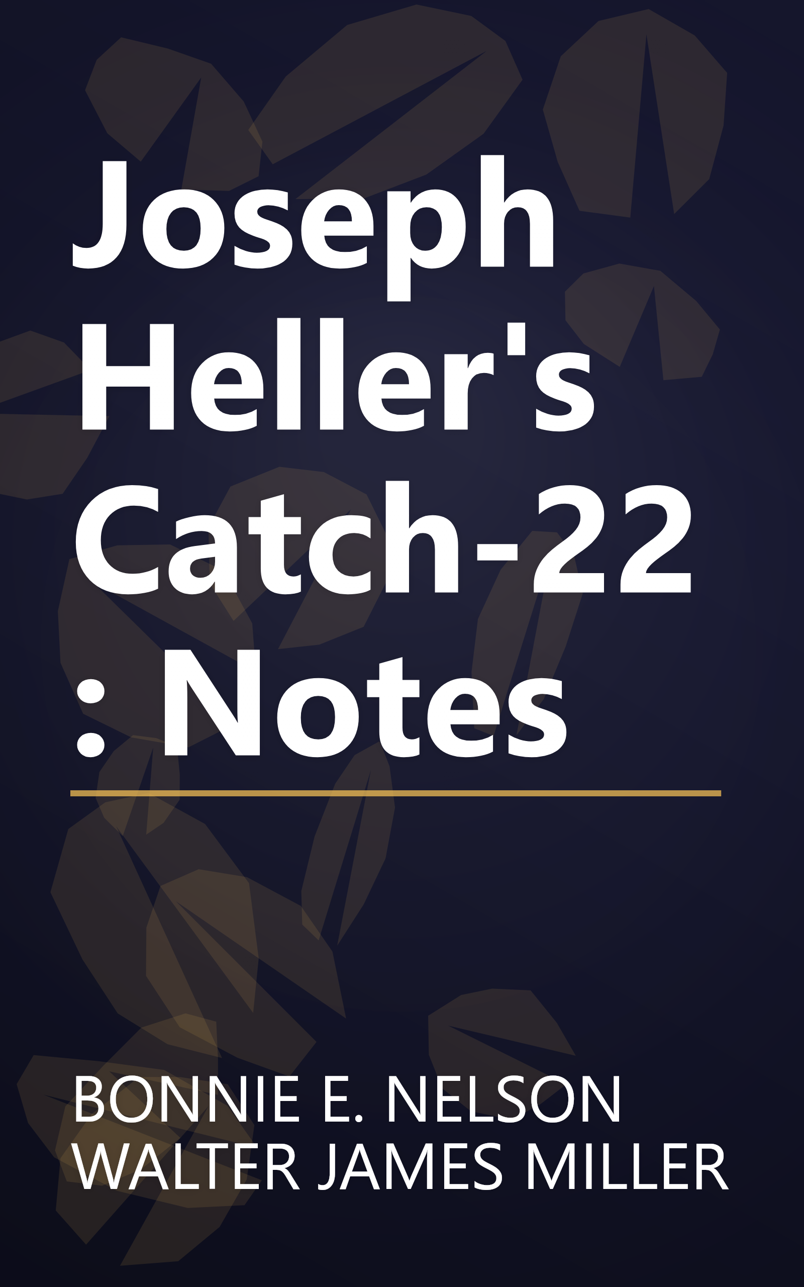 Joseph Heller's Catch-22: Notes book cover