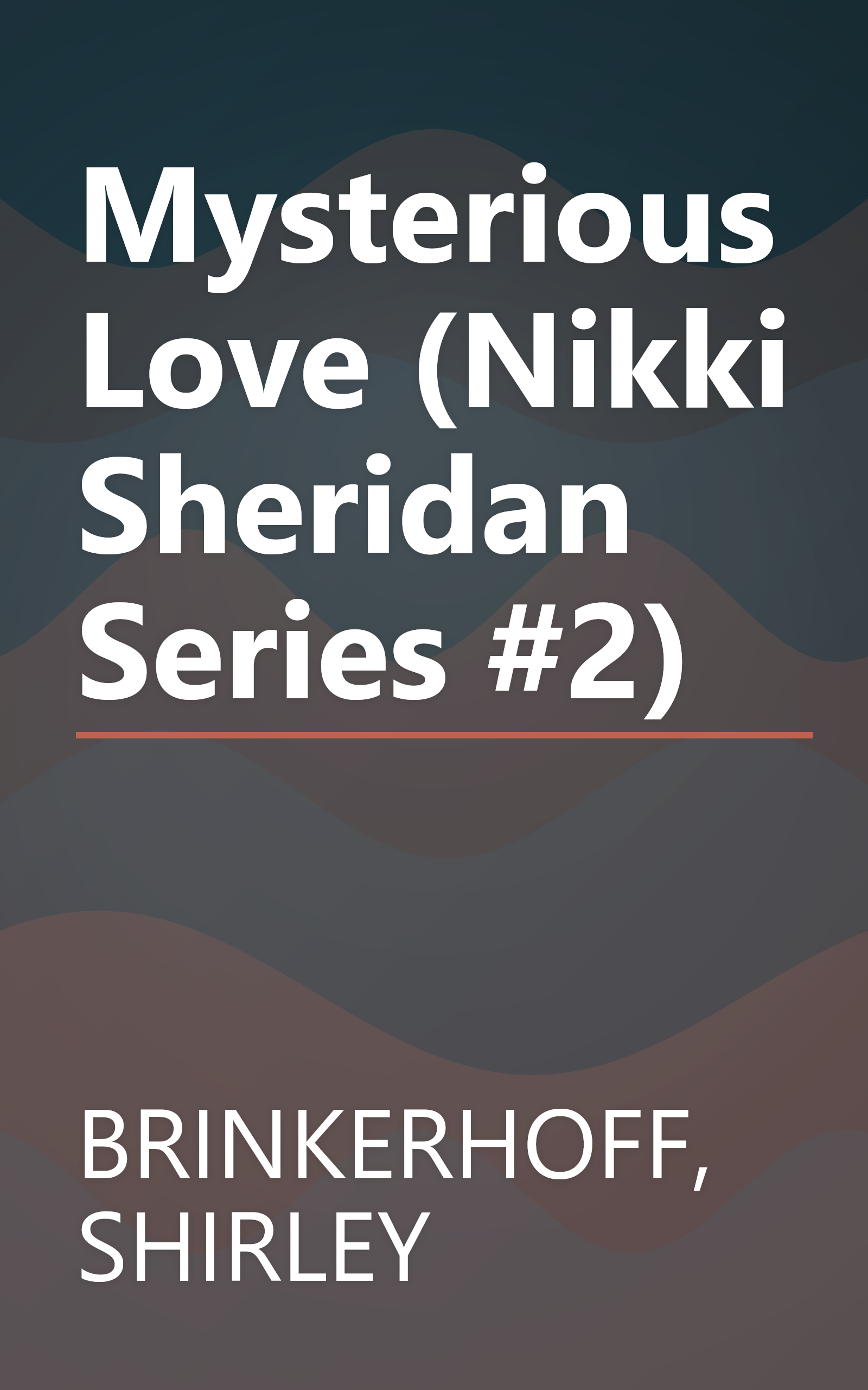 Mysterious Love (Nikki Sheridan Series #2) book cover