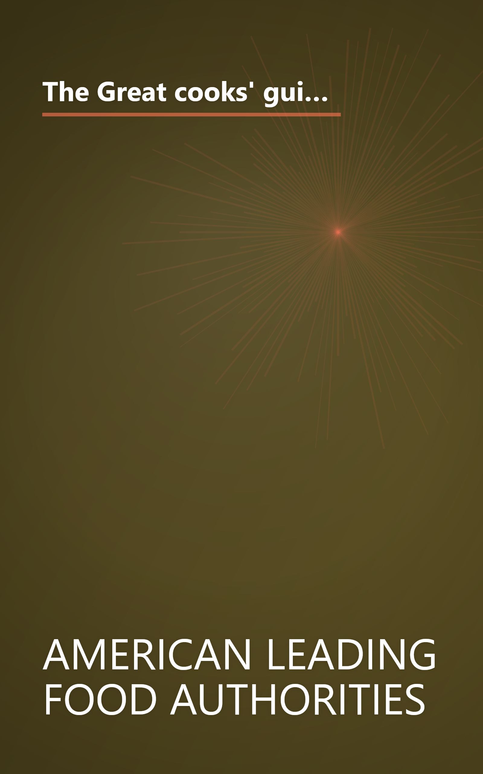 The Great cooks' guide to fish cookery: America's leading food authorities share their home-tested recipes and expertise on cooking equipment and techniques book cover