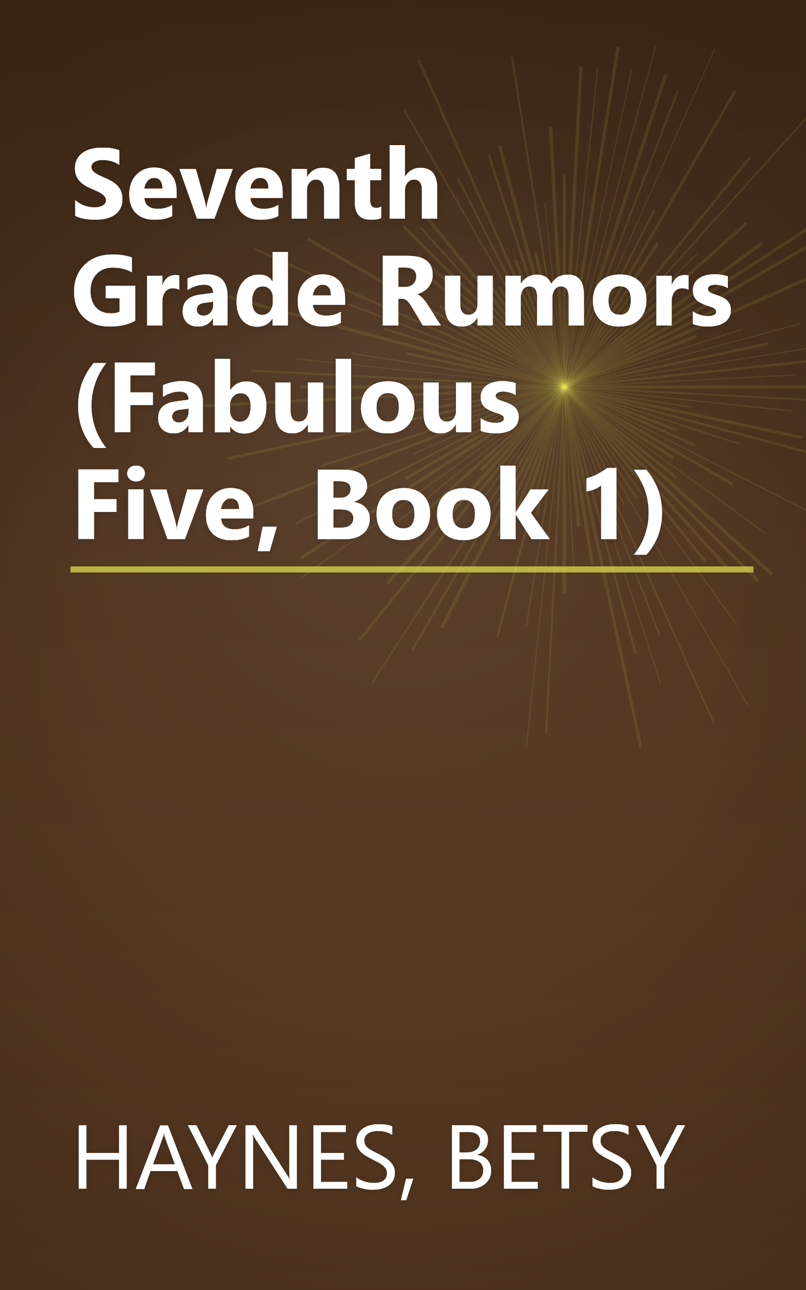 Seventh Grade Rumors (Fabulous Five, Book 1) book cover