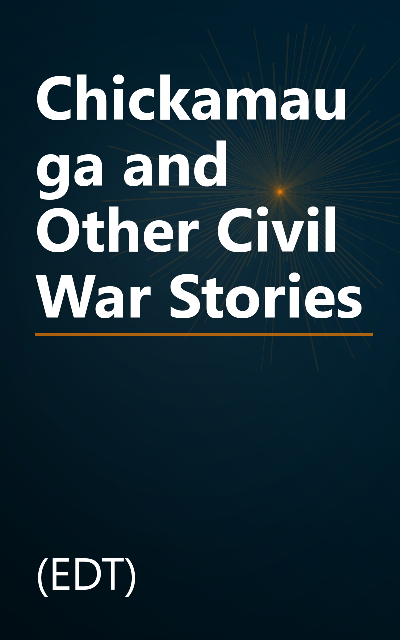 Chickamauga and Other Civil War Stories book cover
