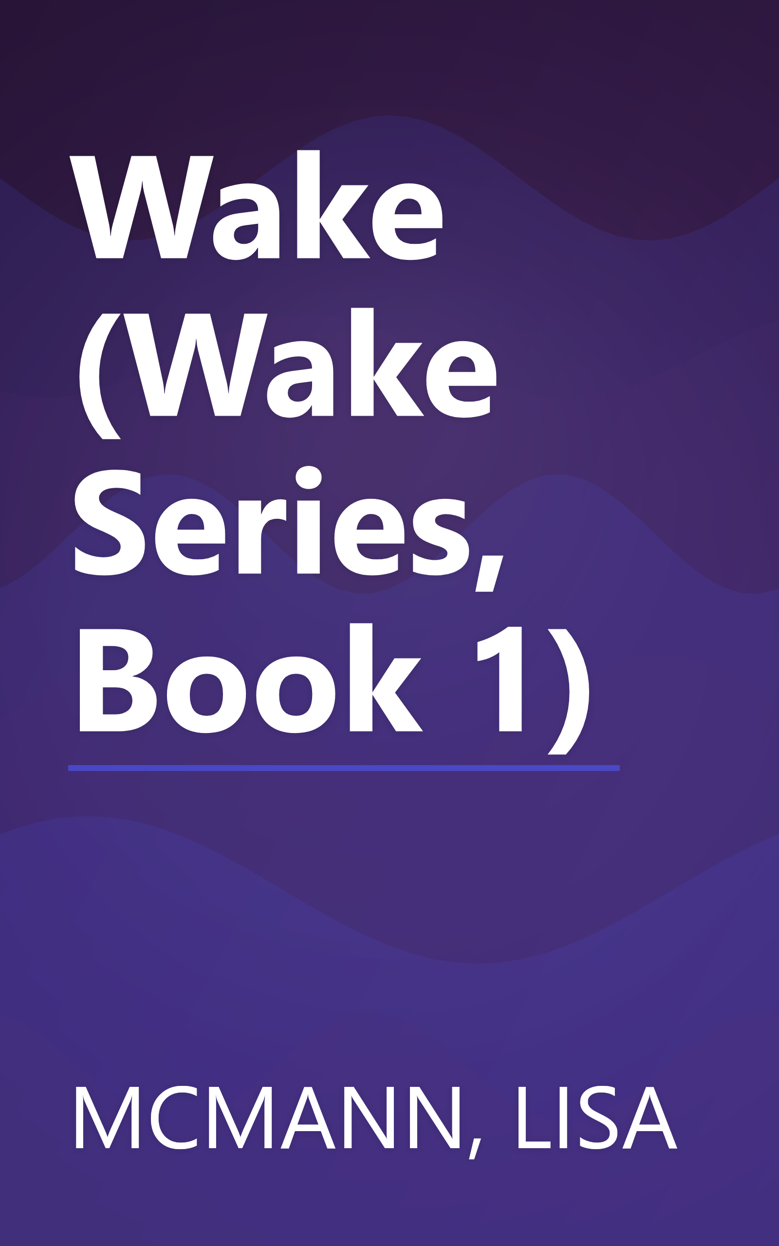 Wake (Wake Series, Book 1) book cover