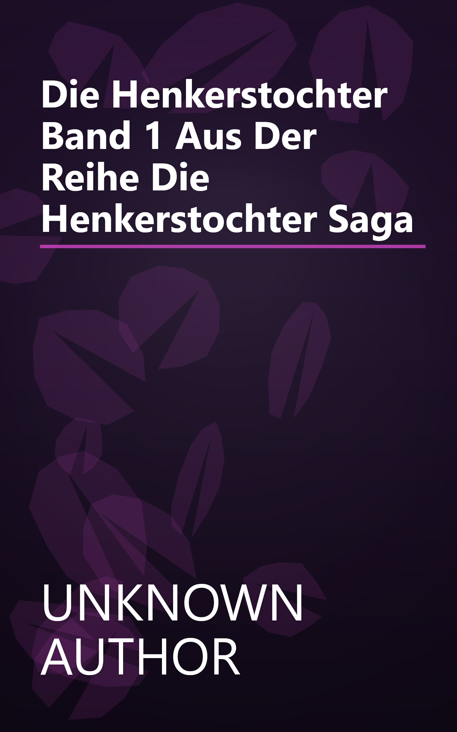 Die Henkerstochter  Band 1 Aus Der Reihe  Die Henkerstochter Saga  book cover