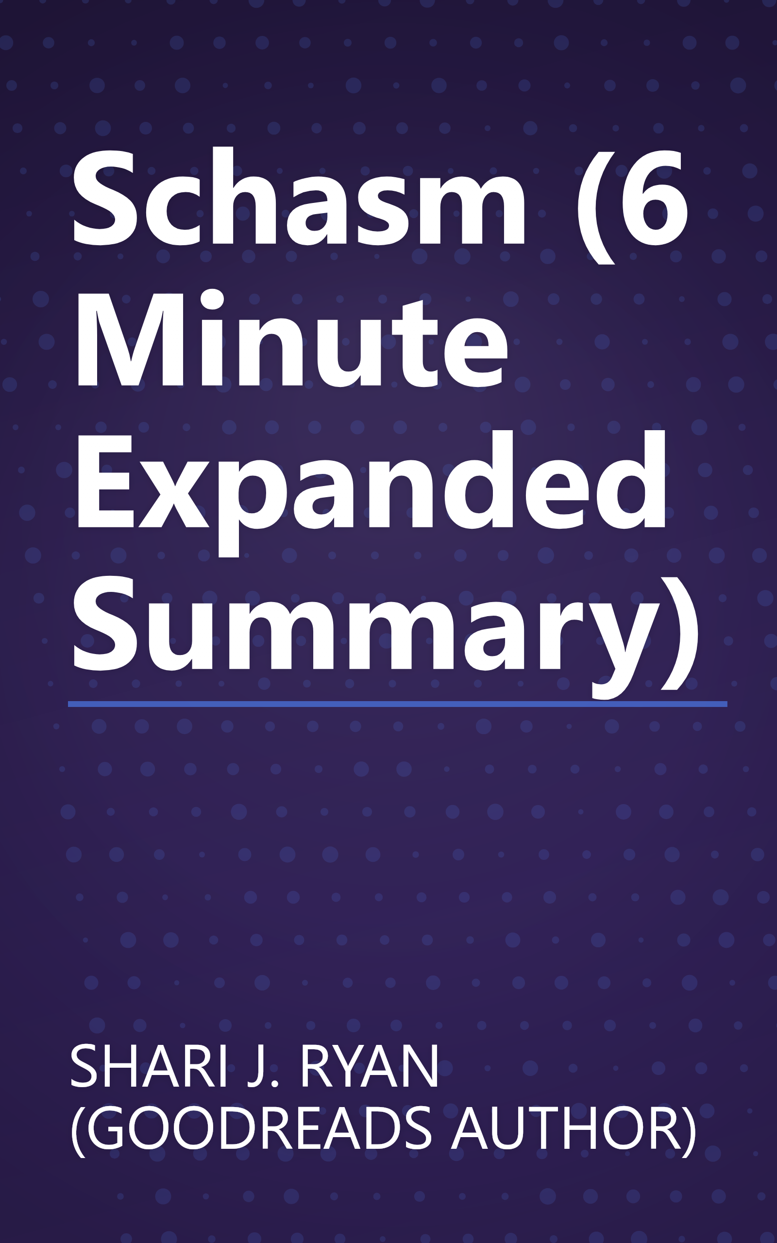 Schasm (6 Minute   Expanded Summary) book cover