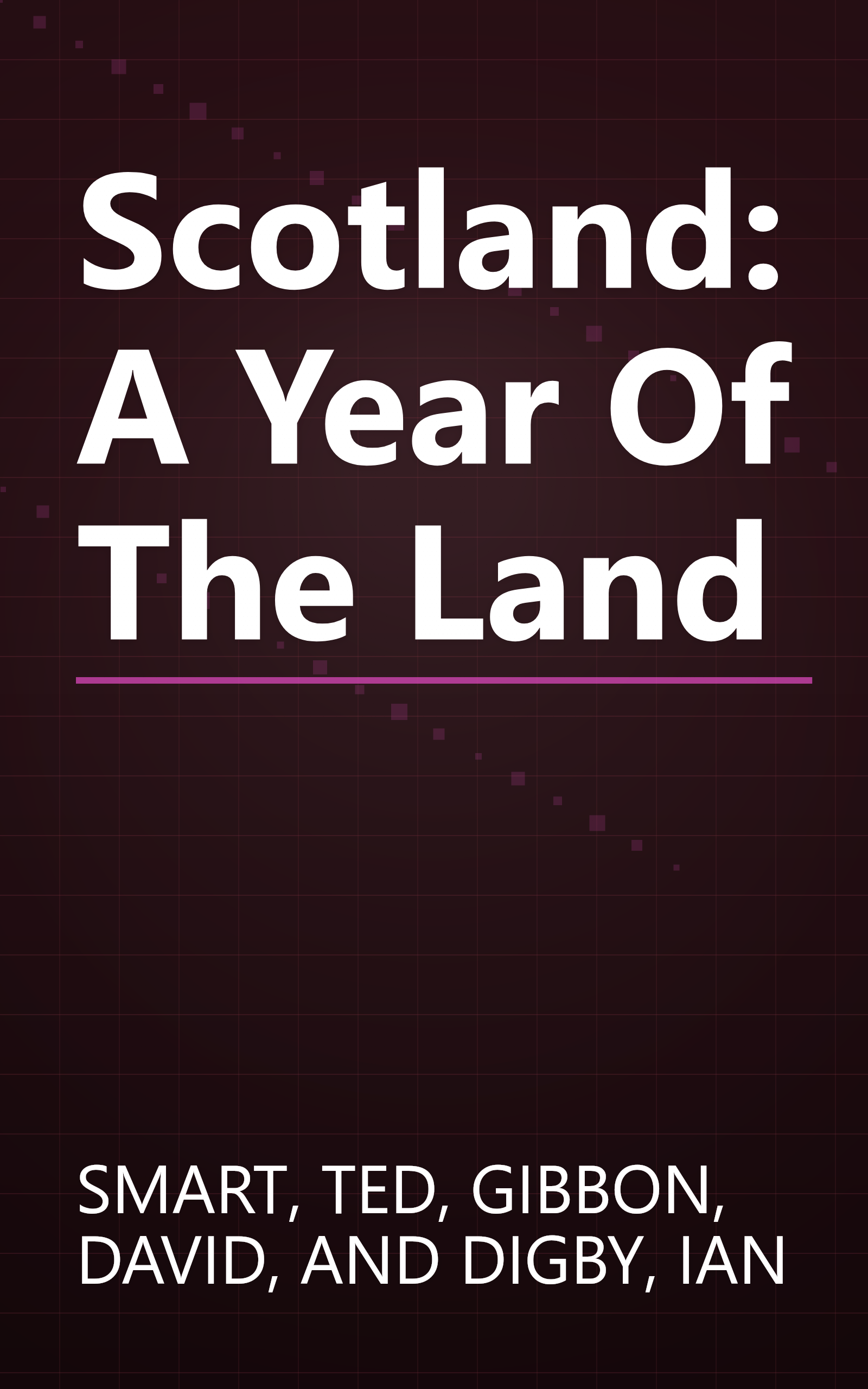 Scotland: A Year Of The Land book cover