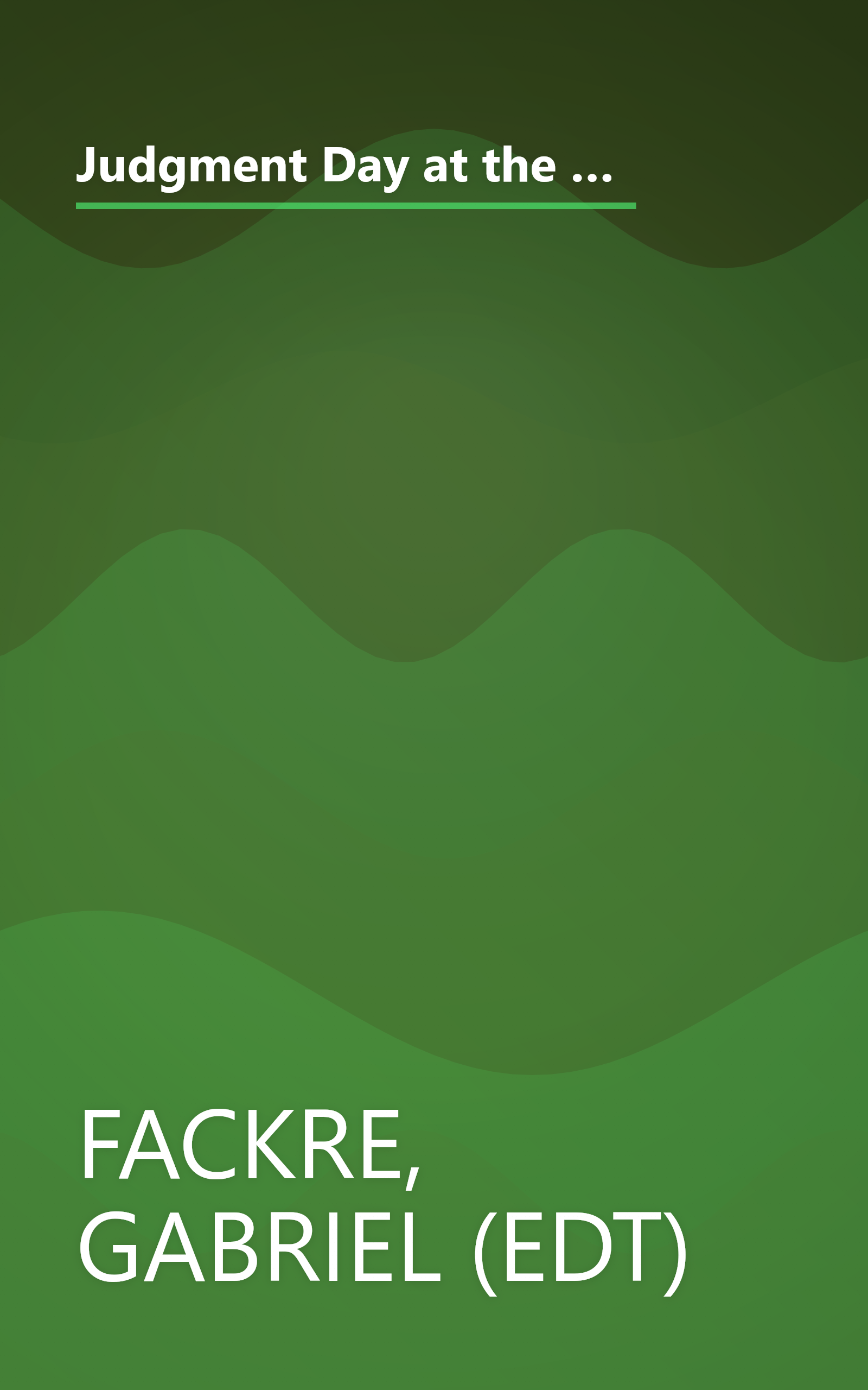 Judgment Day at the White House: A Critical Declaration Exploring Moral Issues and the Political Use and Abuse of Religion book cover