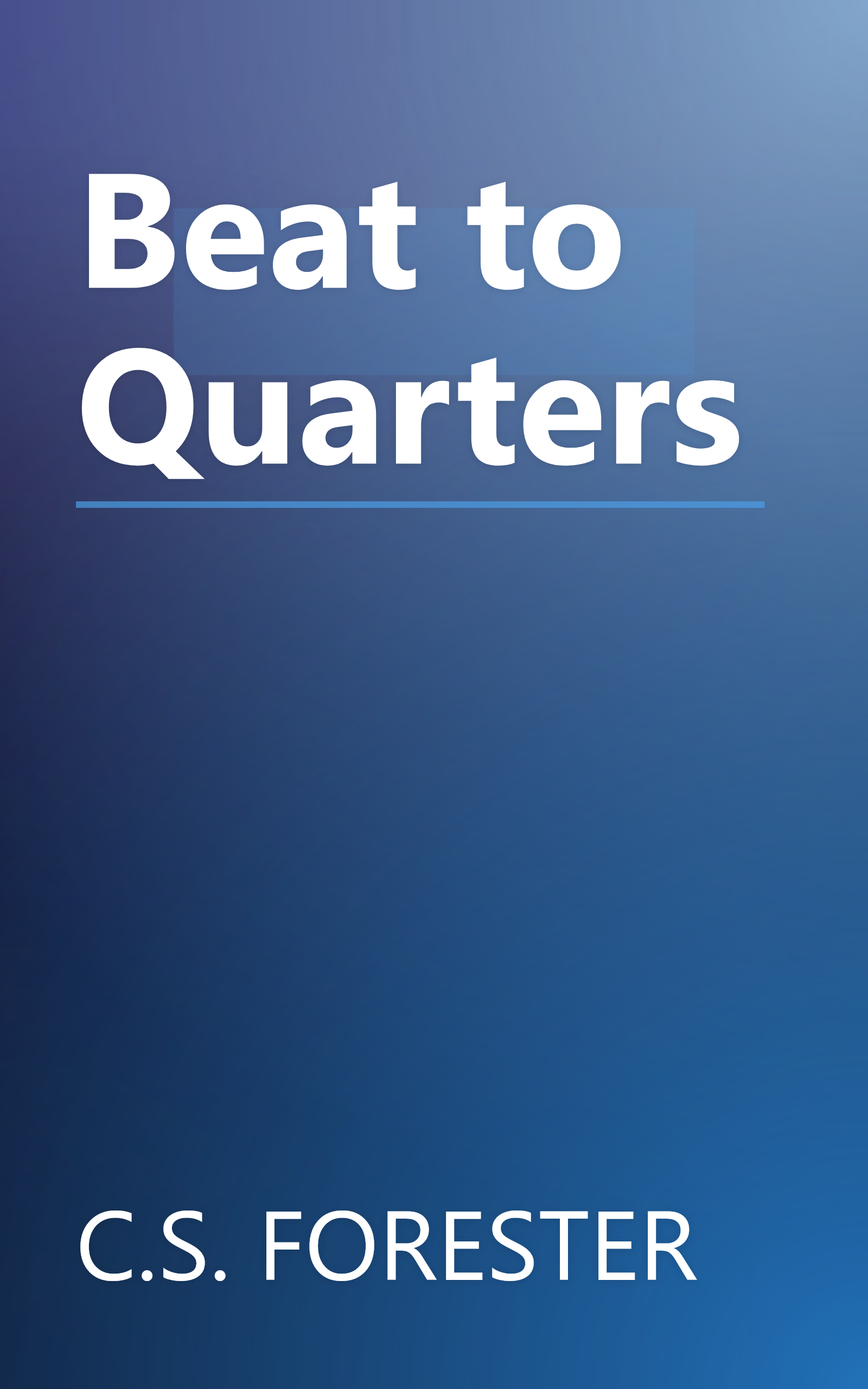 Beat to Quarters book cover