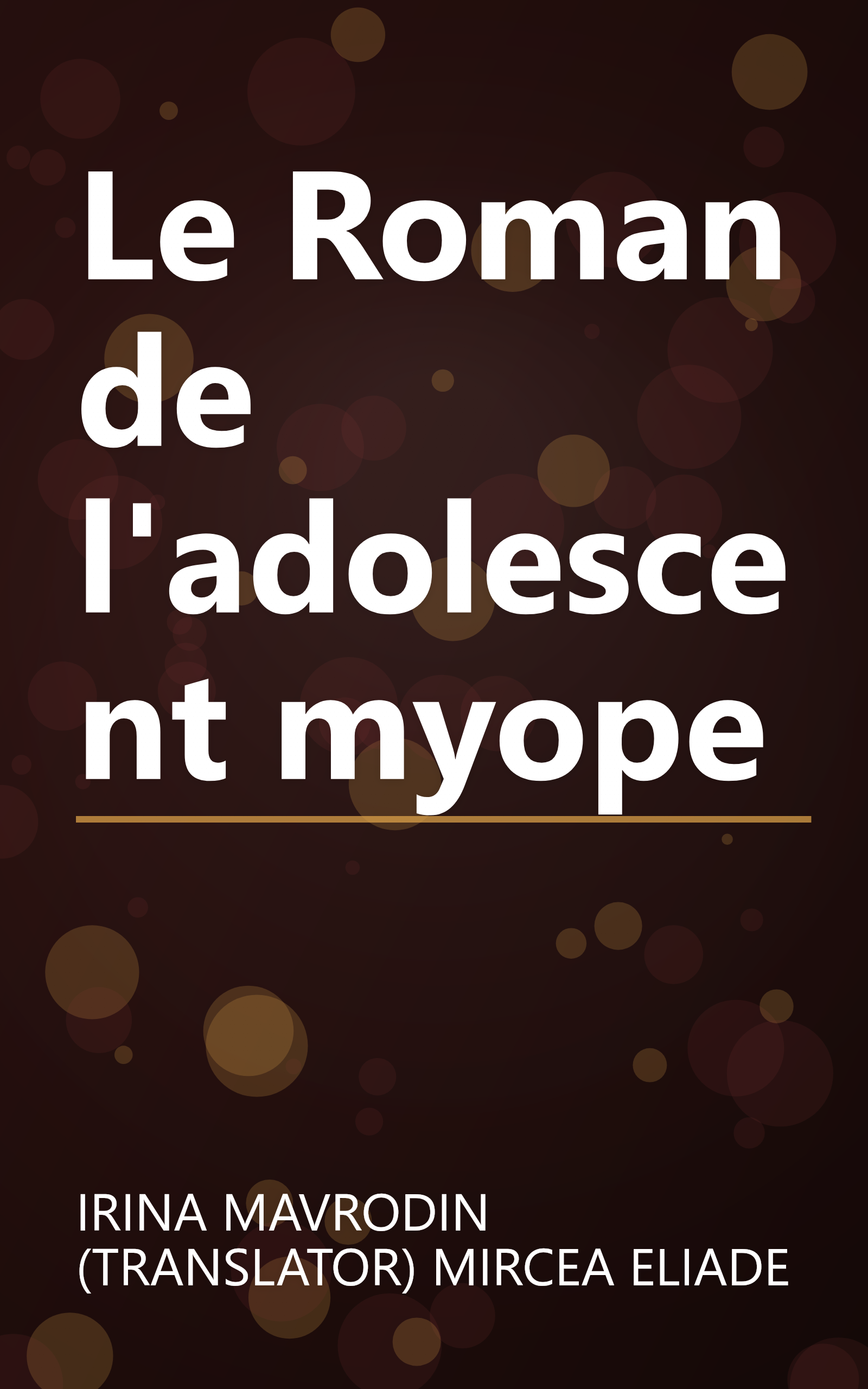 Le Roman de l'adolescent myope book cover