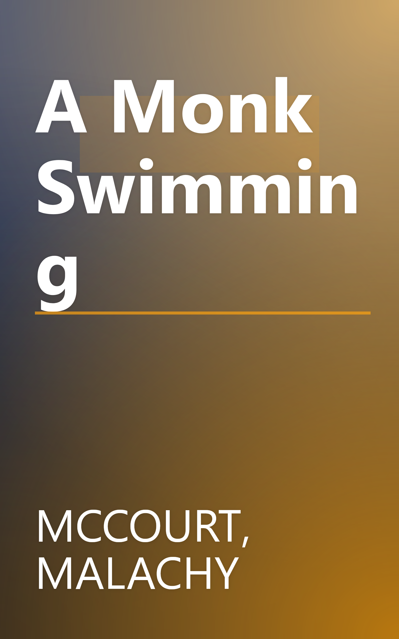 A Monk Swimming book cover