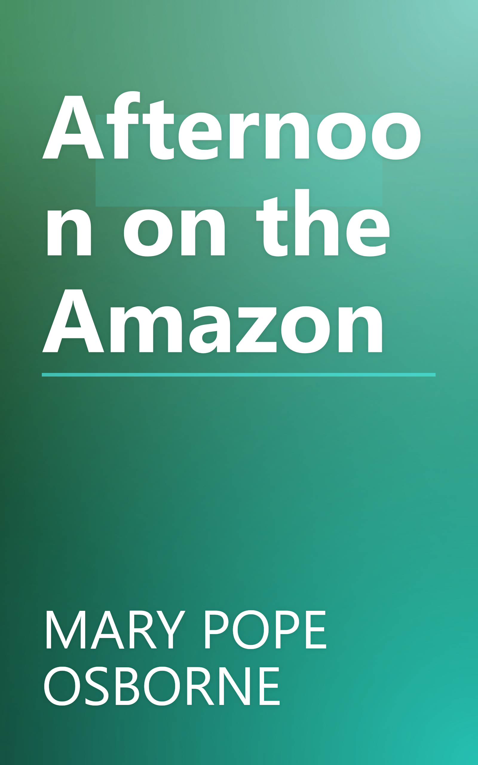 Afternoon on the Amazon book cover