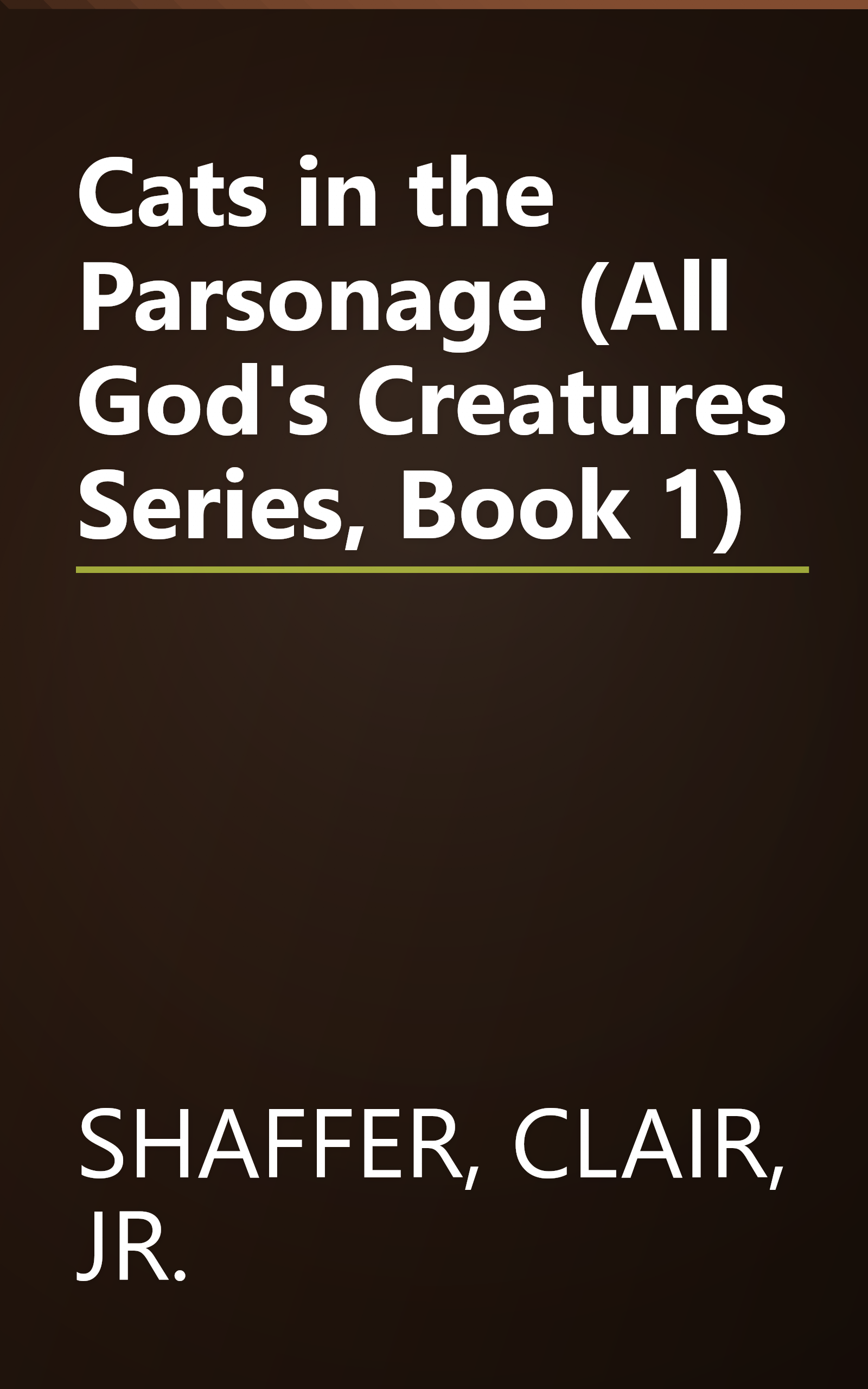 Cats in the Parsonage (All God's Creatures Series, Book 1) book cover