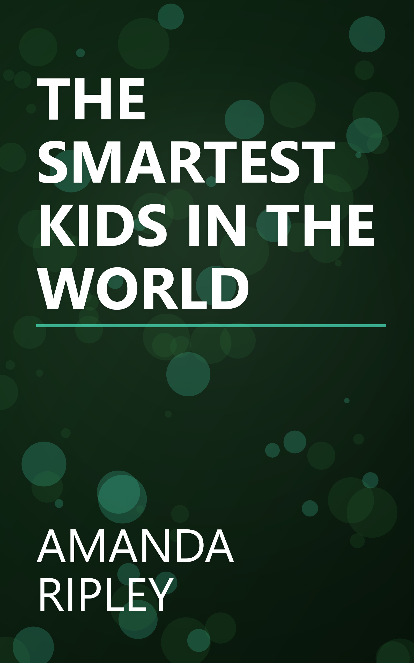 THE SMARTEST KIDS IN THE WORLD book cover