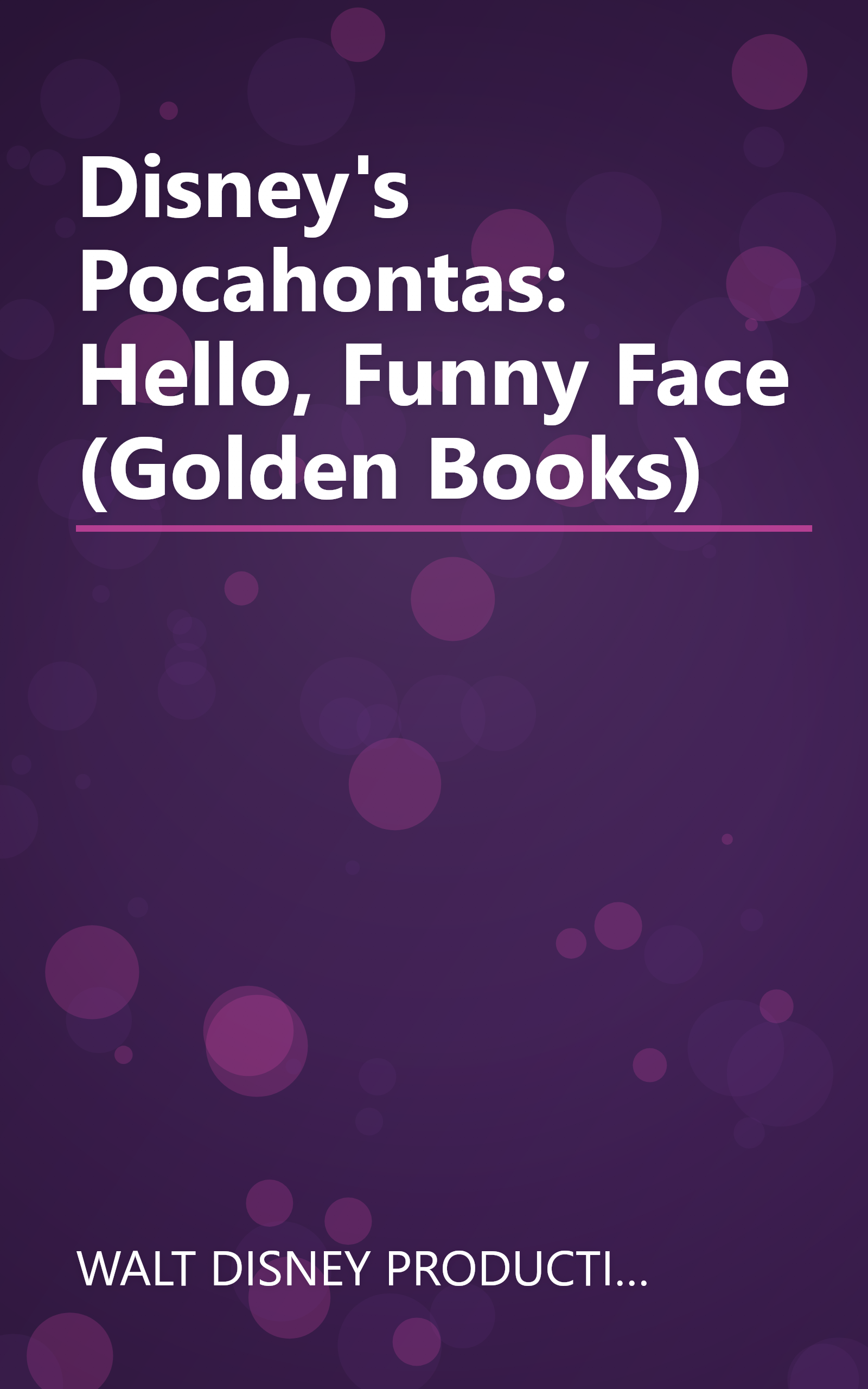 Disney's Pocahontas: Hello, Funny Face (Golden Books) book cover