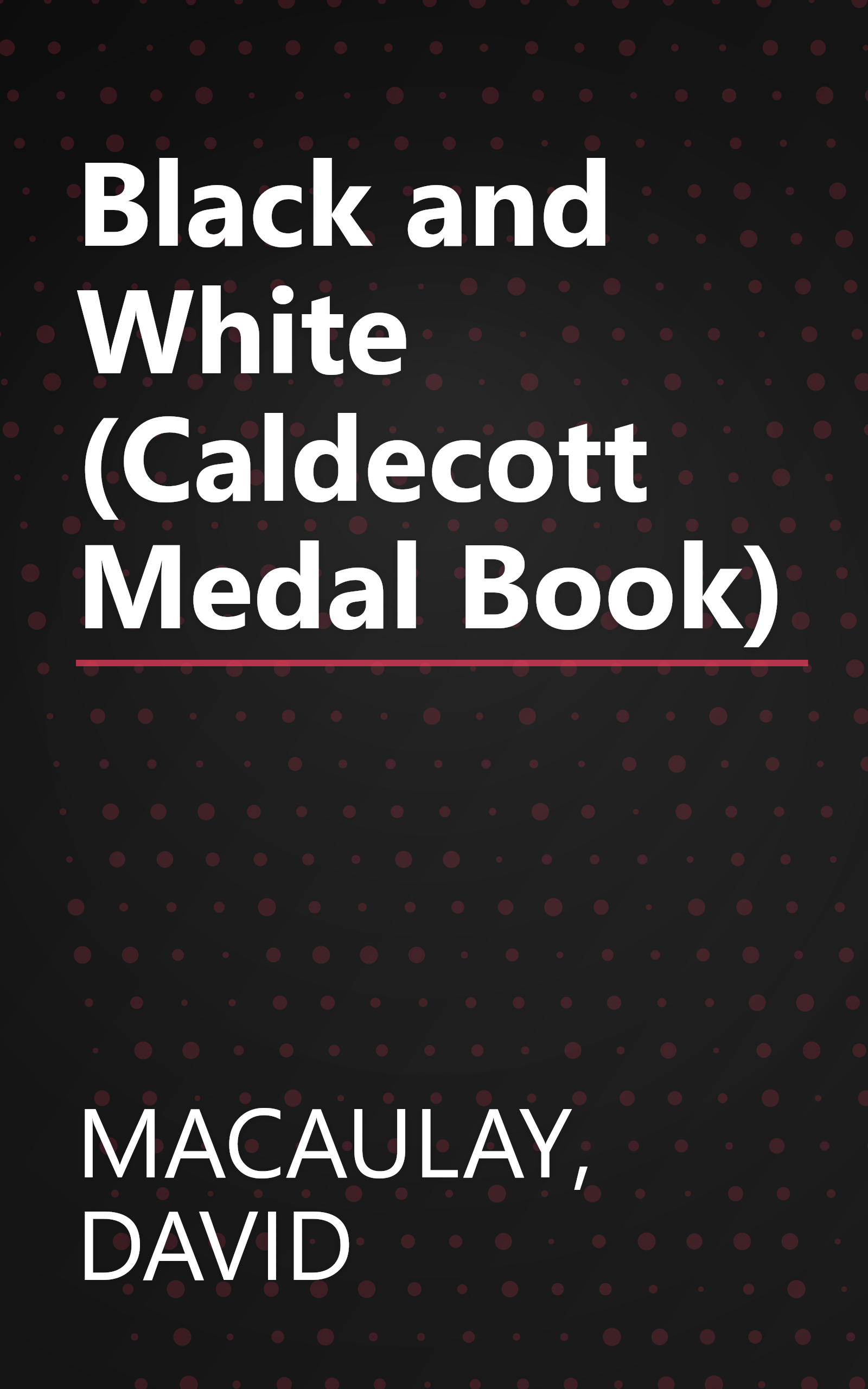 Black and White (Caldecott Medal Book) book cover