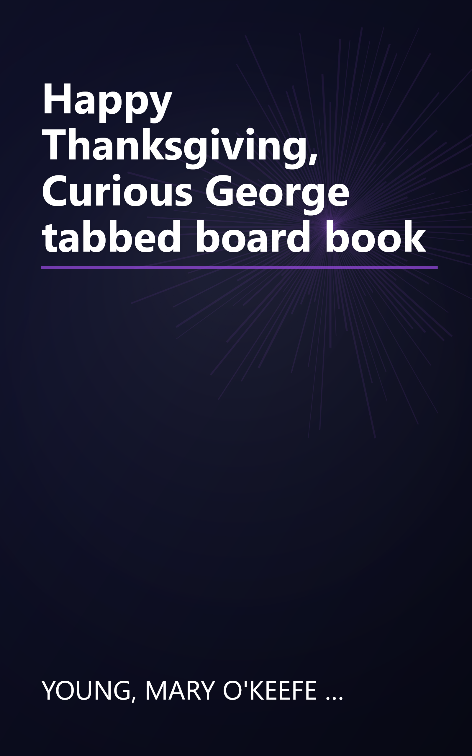 Happy Thanksgiving, Curious George tabbed board book book cover