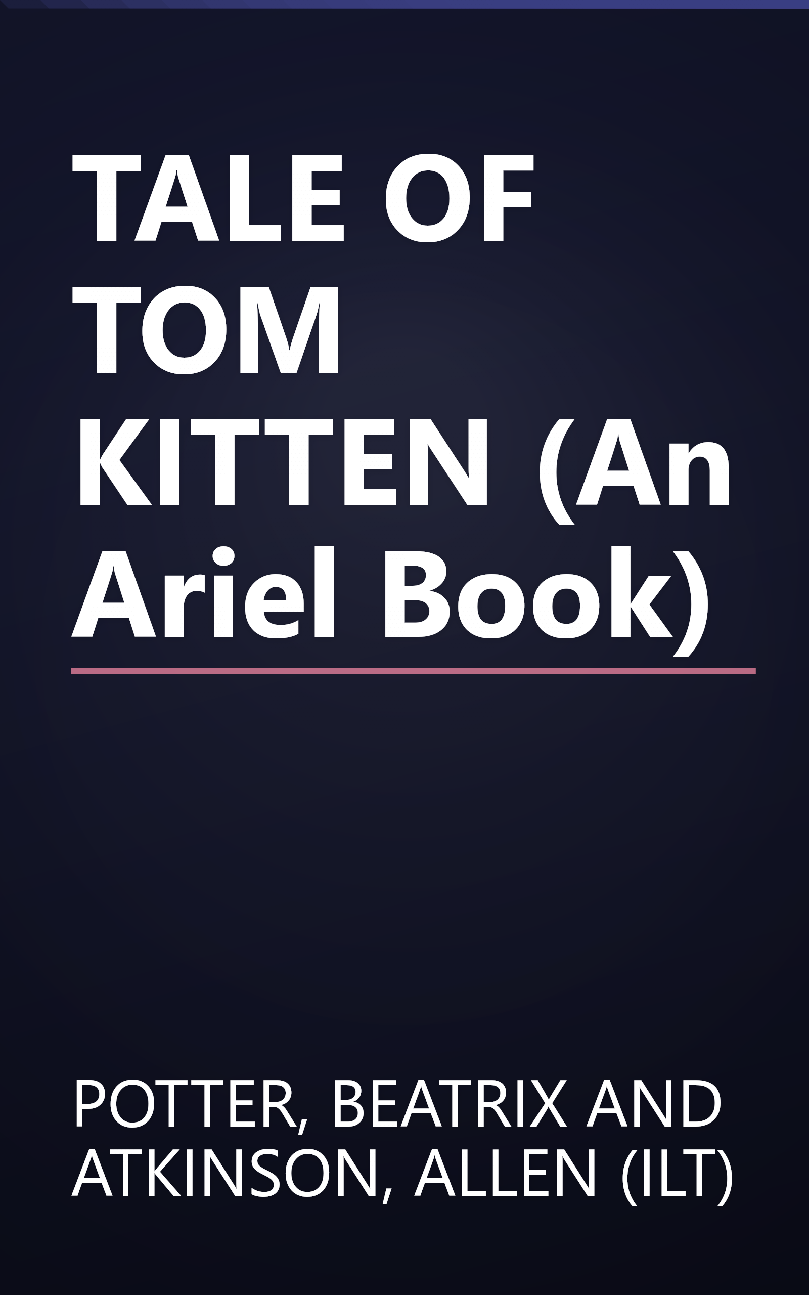 TALE OF TOM KITTEN (An Ariel Book) book cover