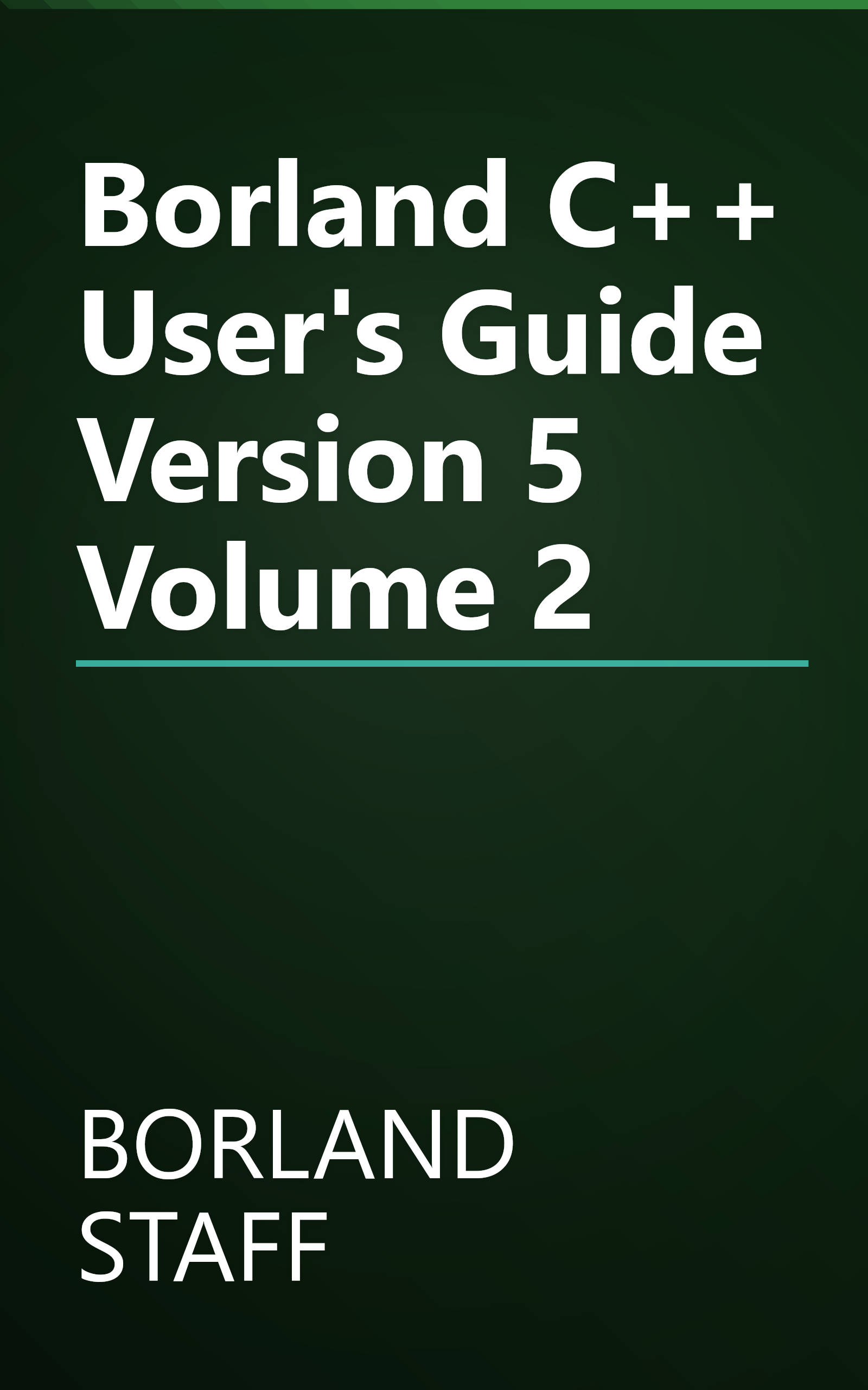 Borland C++ User's Guide Version 5 Volume 2 book cover