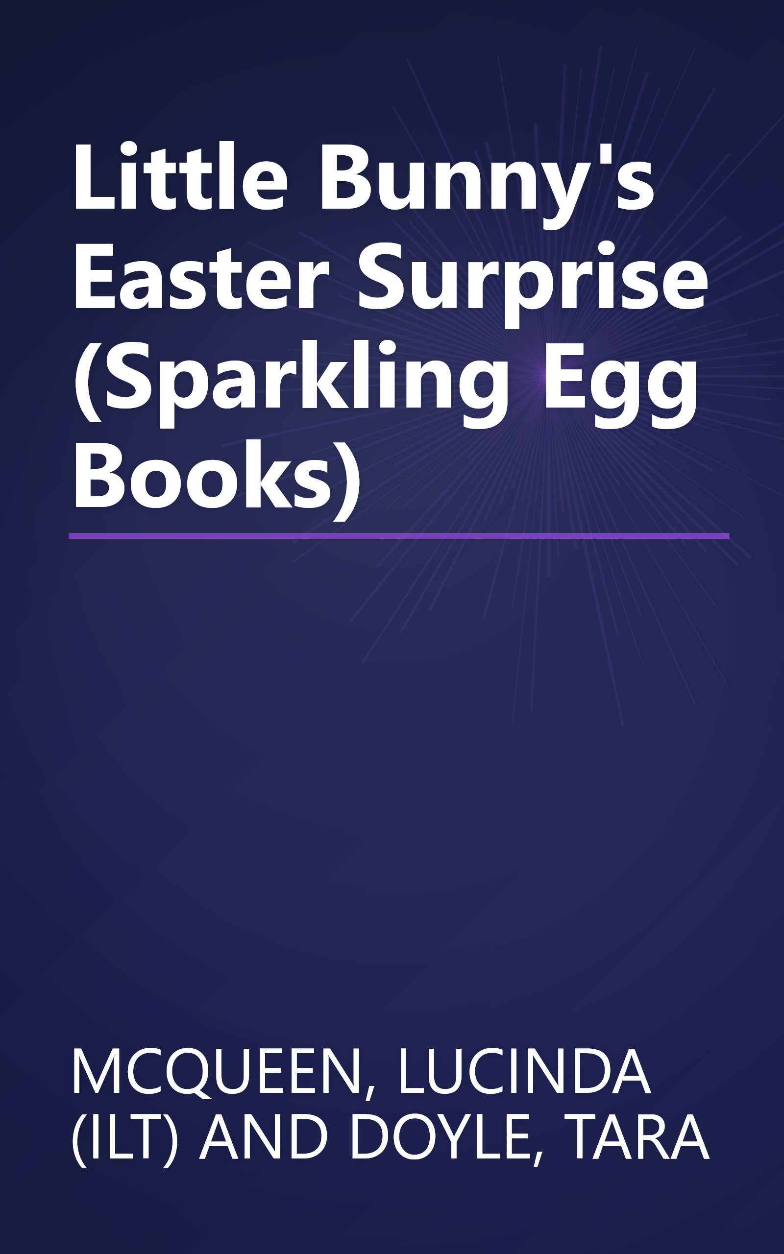 Little Bunny's Easter Surprise (Sparkling Egg Books) book cover