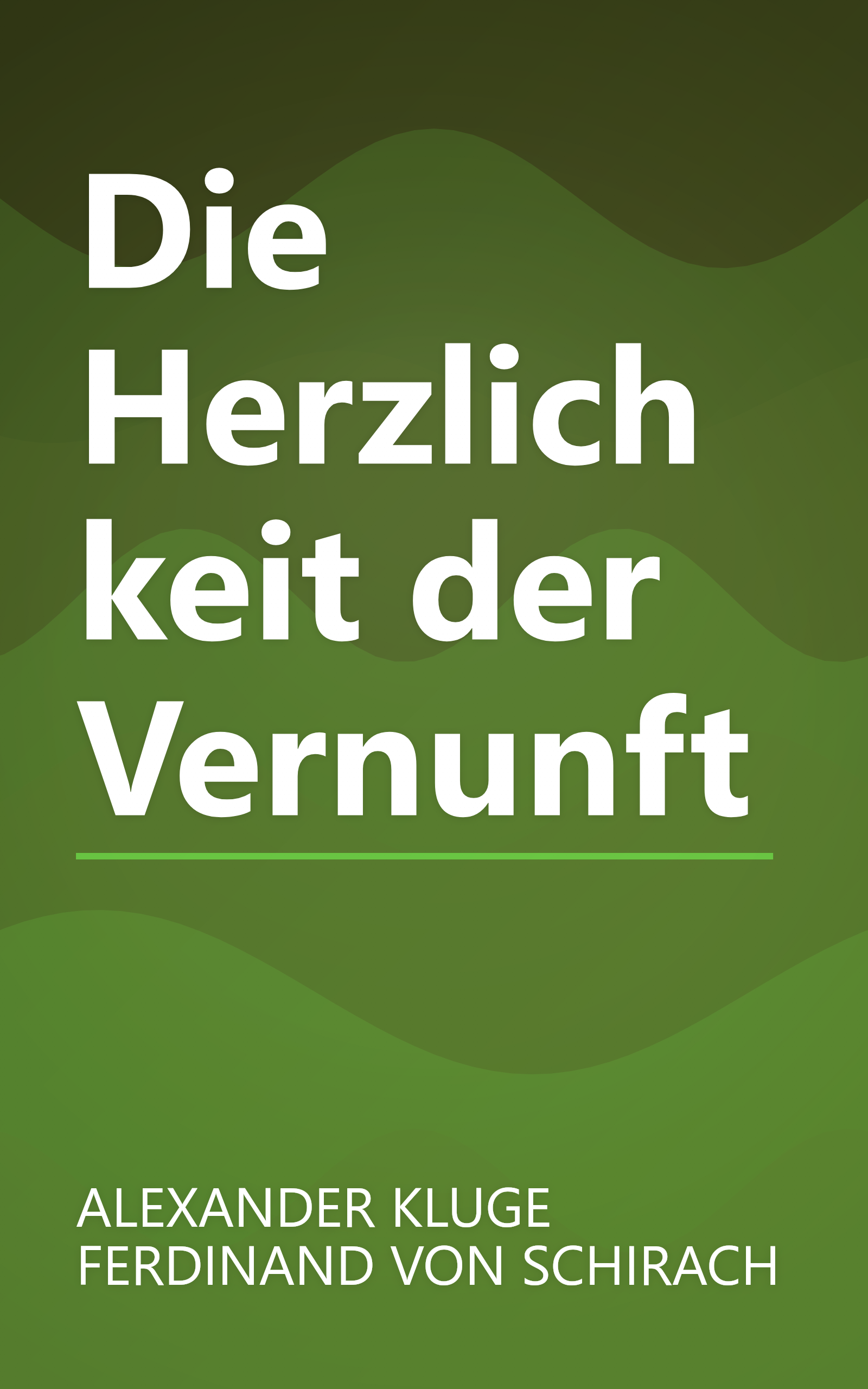 Die Herzlichkeit der Vernunft book cover
