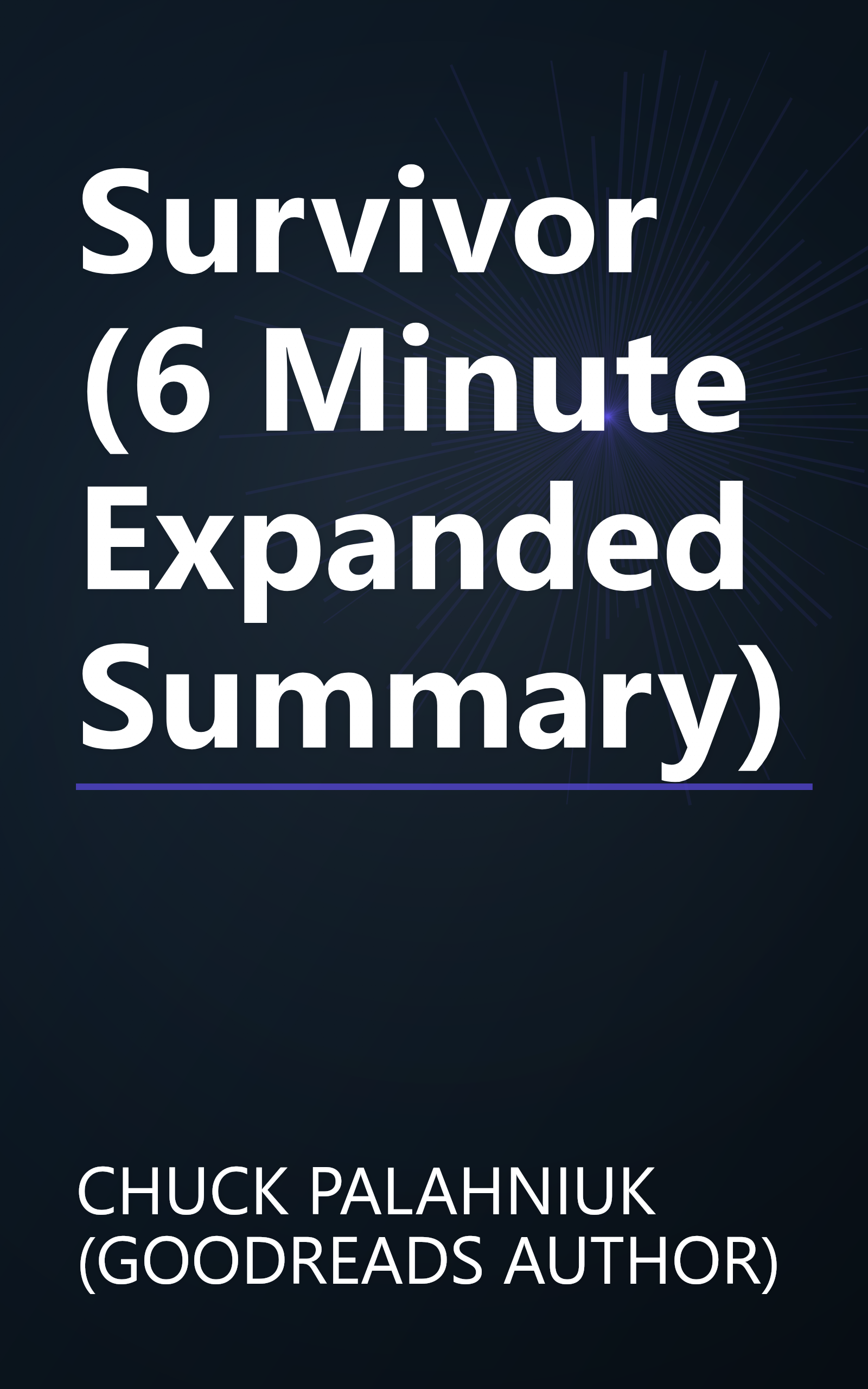 Survivor (6 Minute   Expanded Summary) book cover