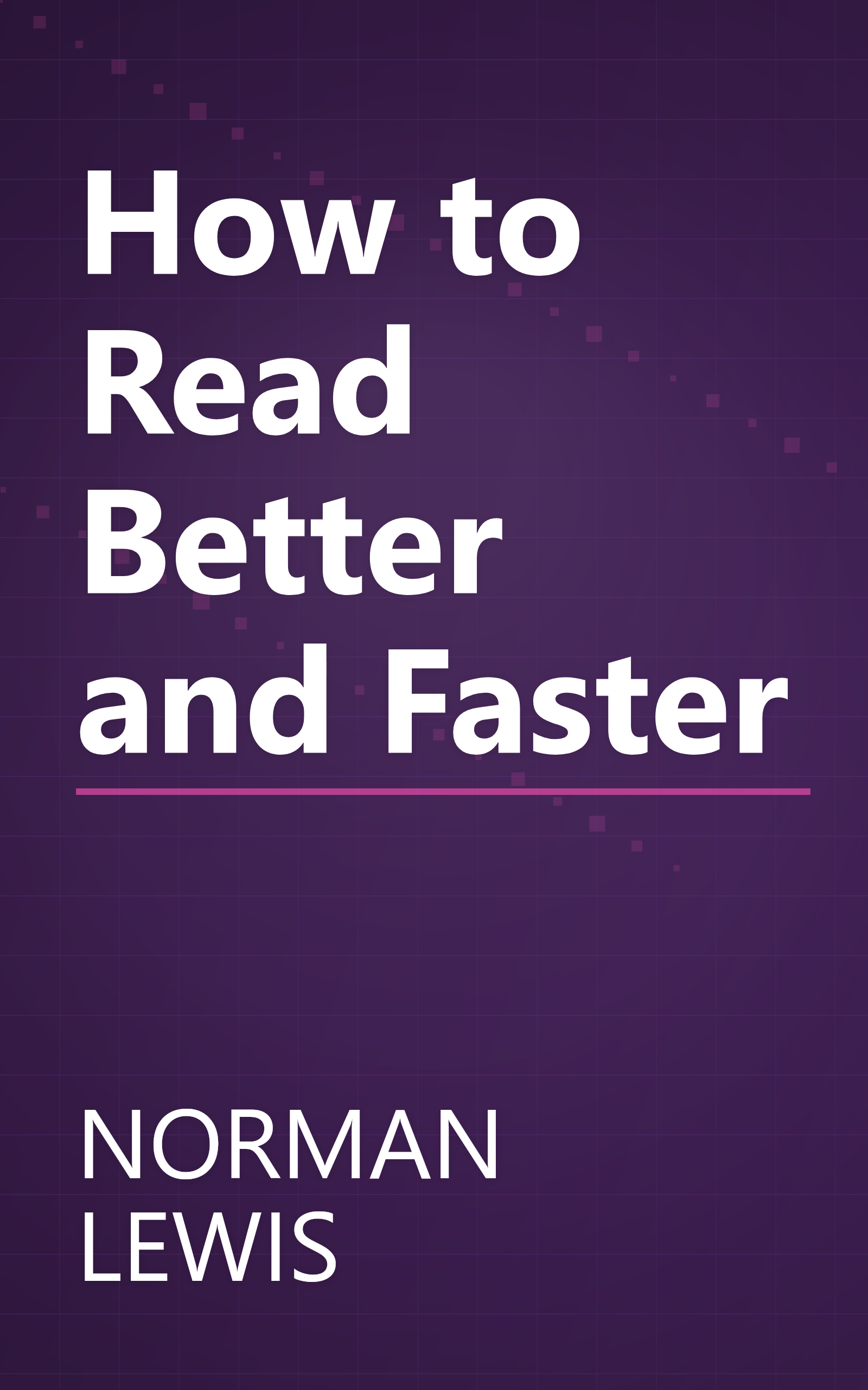 How to Read Better and Faster book cover