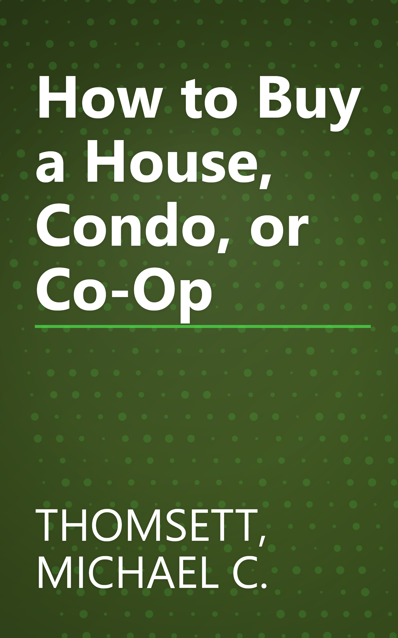 How to Buy a House, Condo, or Co-Op book cover