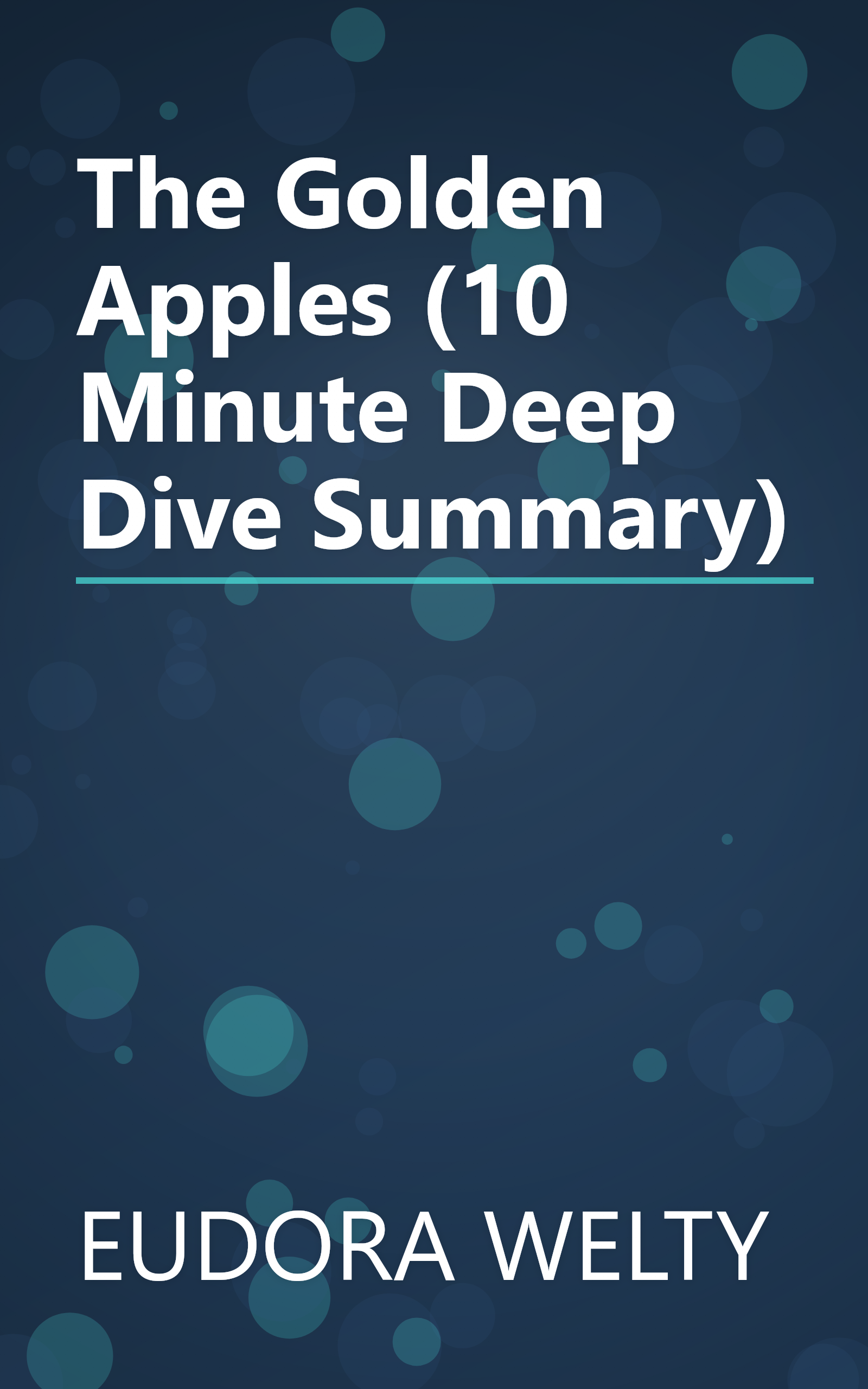 The Golden Apples (10 Minute   Deep Dive Summary) book cover