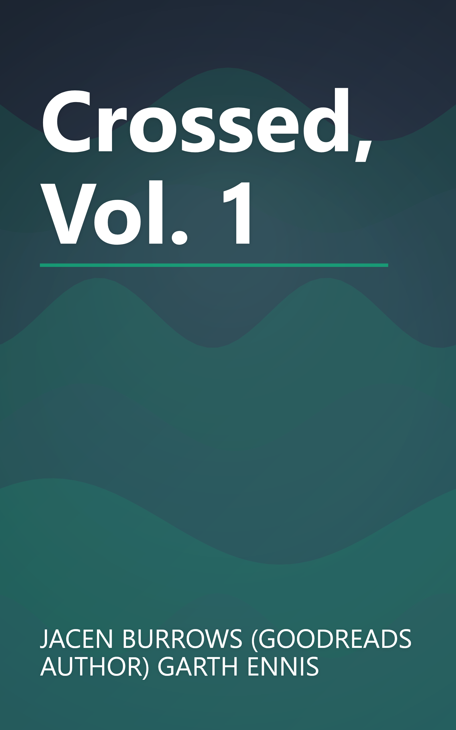Crossed, Vol. 1 book cover