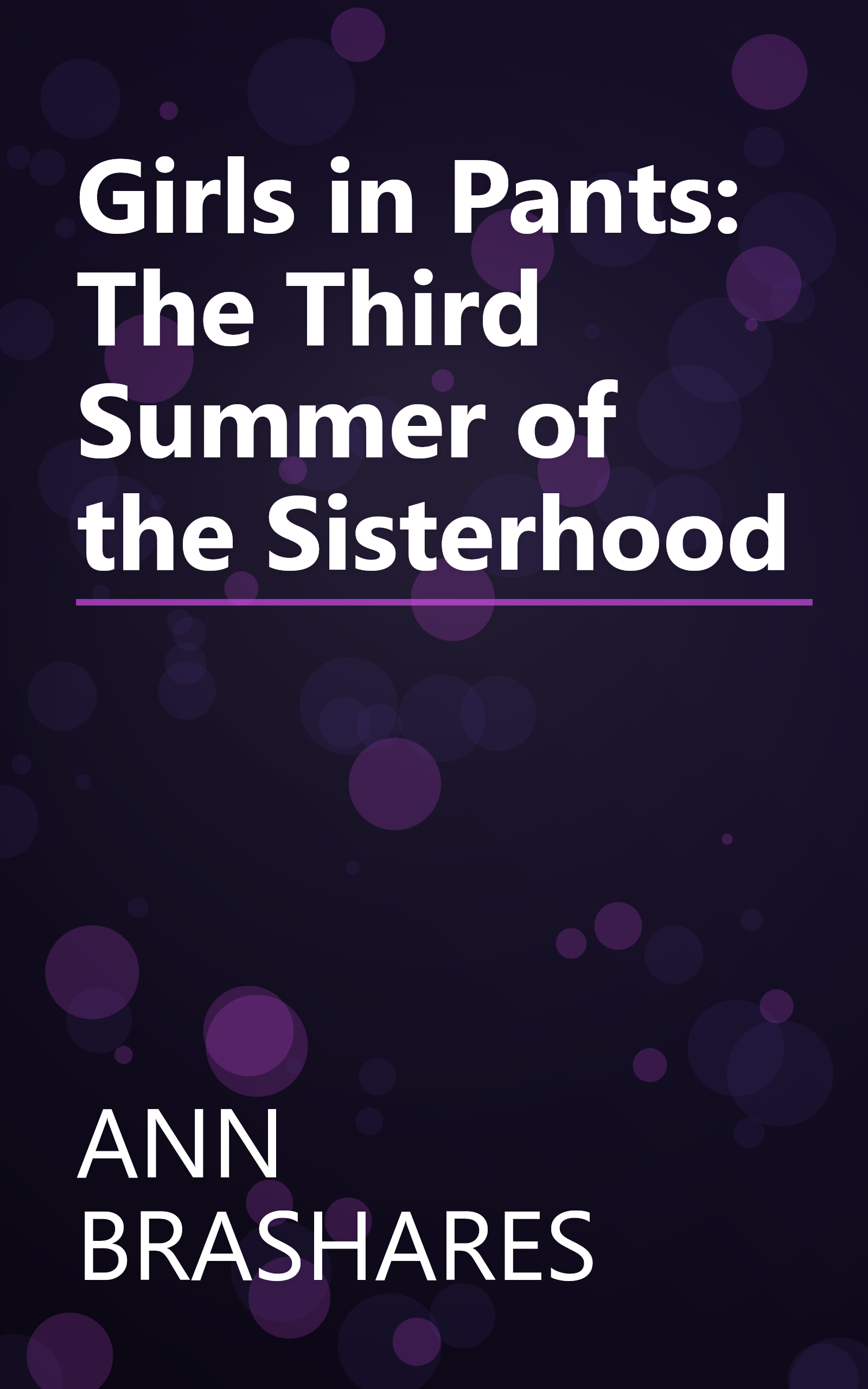Girls in Pants: The Third Summer of the Sisterhood book cover