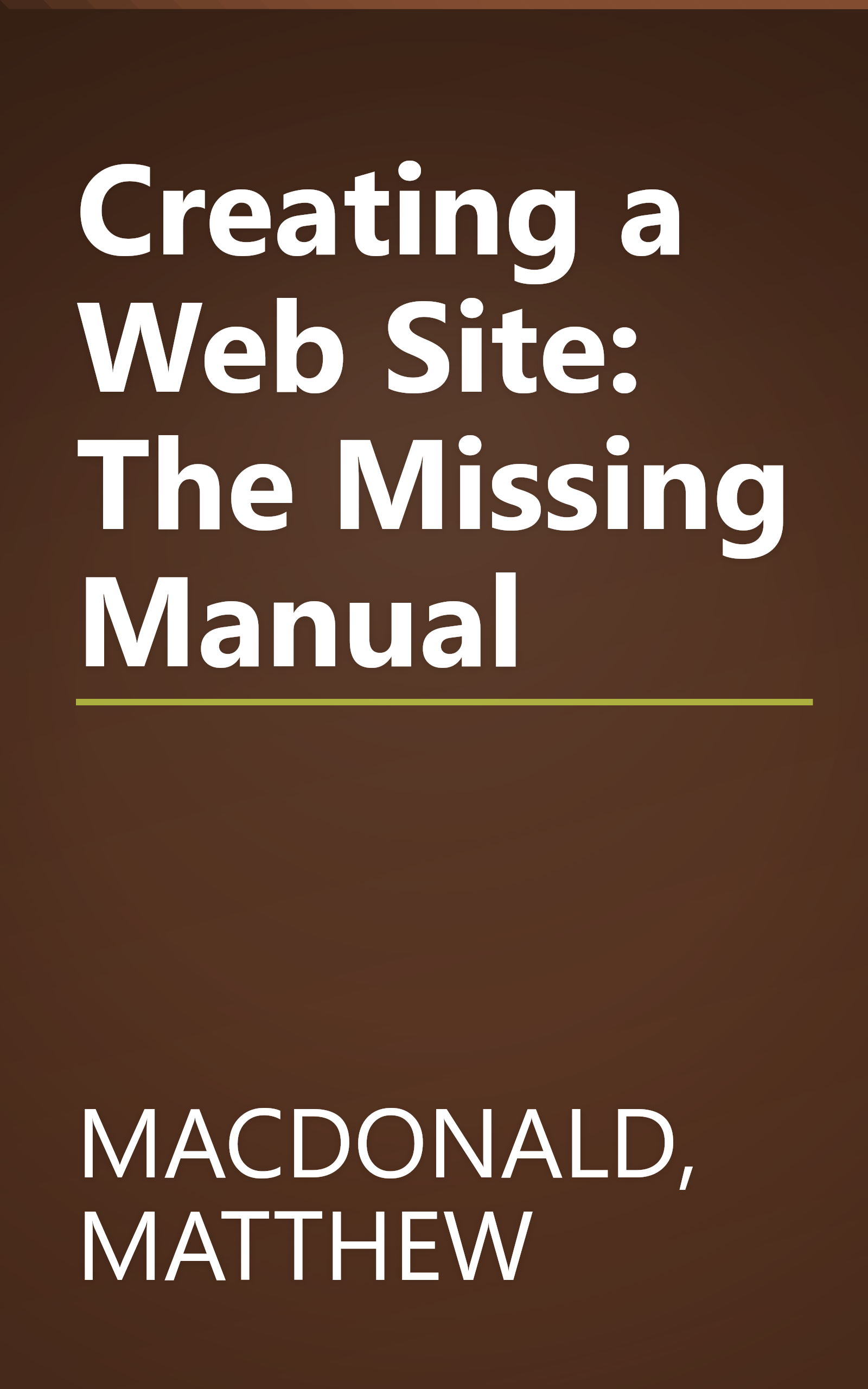 Creating a Web Site: The Missing Manual book cover