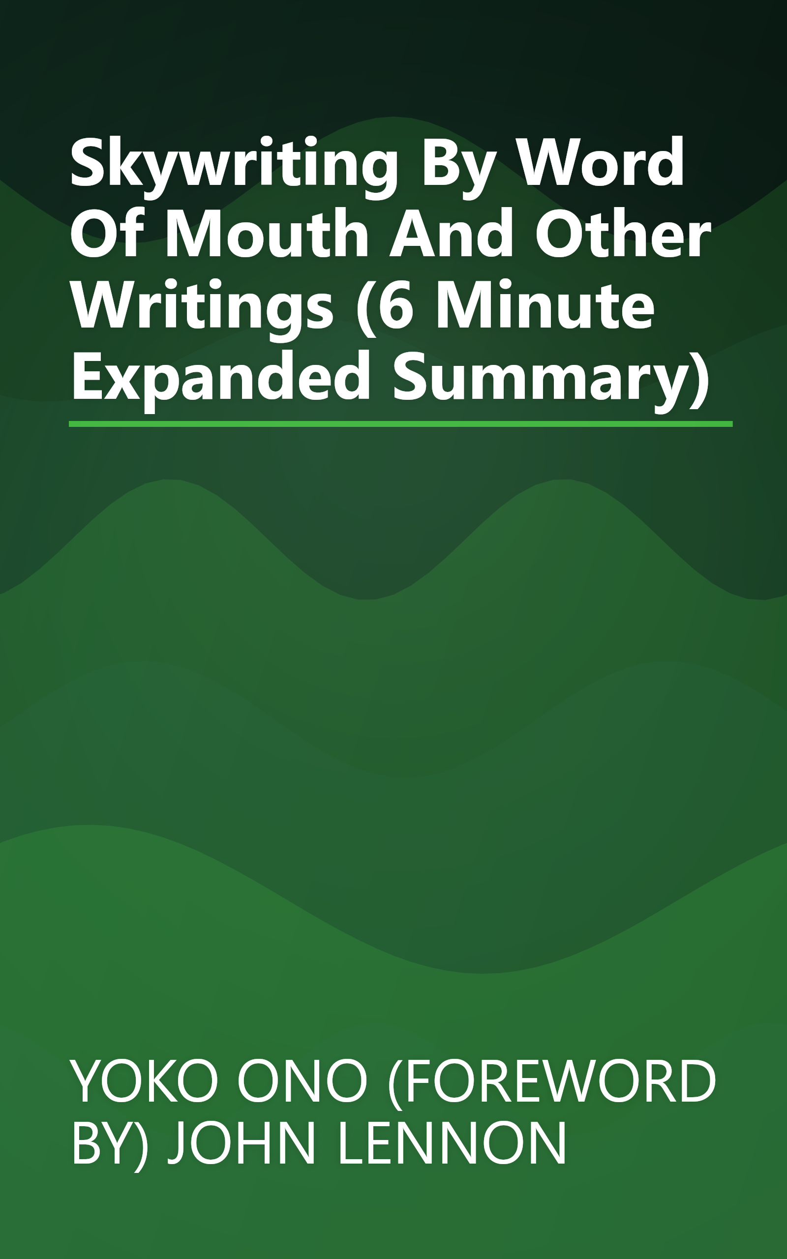 Skywriting By Word Of Mouth And Other Writings (6 Minute   Expanded Summary) book cover