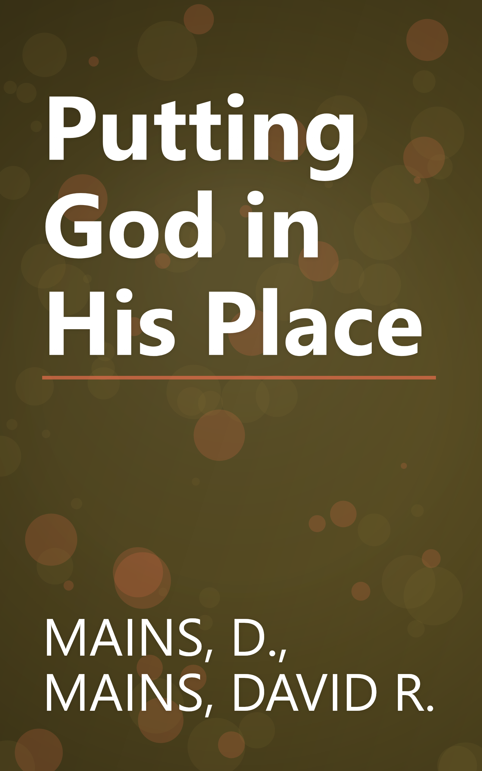 Putting God in His Place book cover