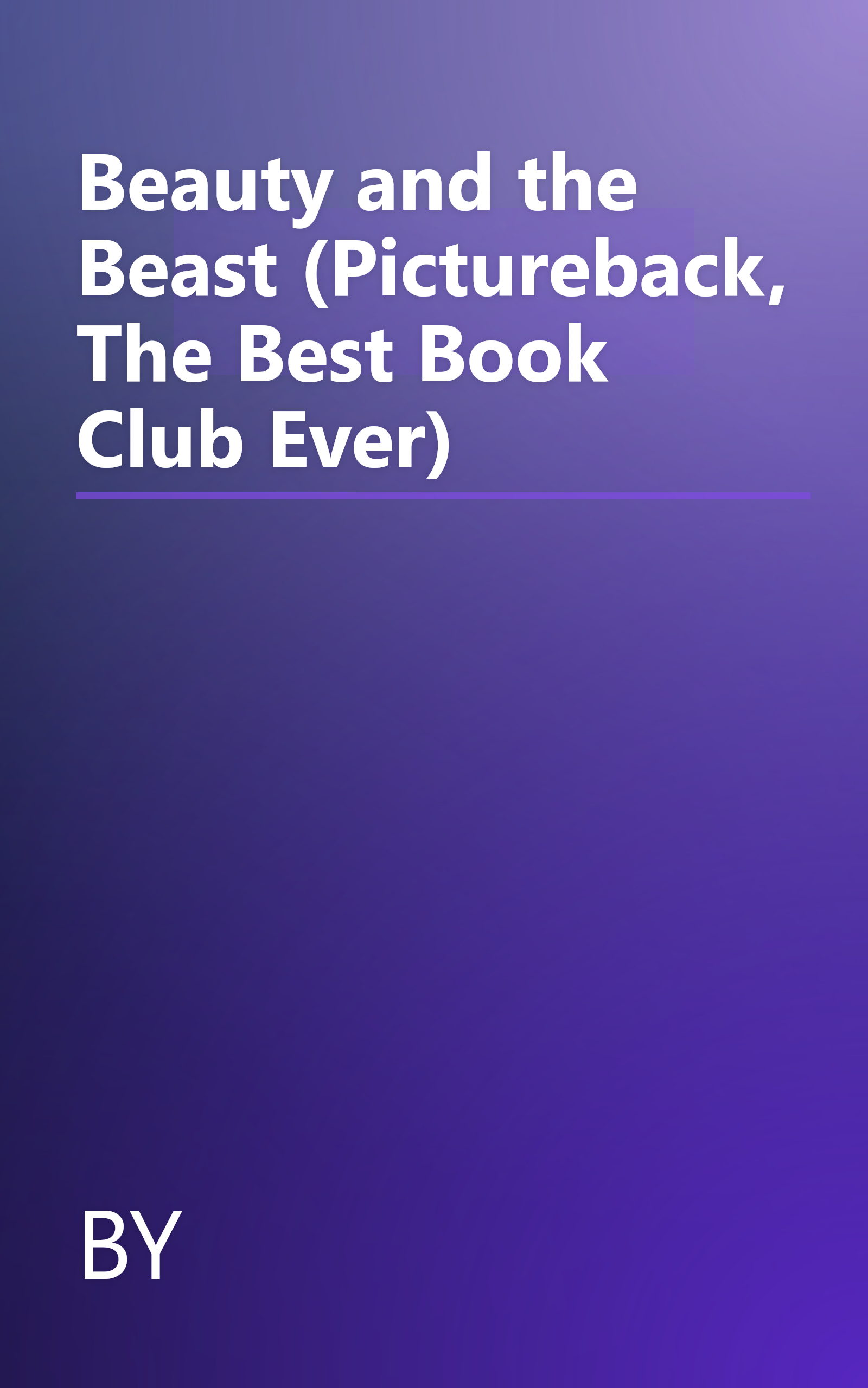 Beauty and the Beast (Pictureback, The Best Book Club Ever) book cover