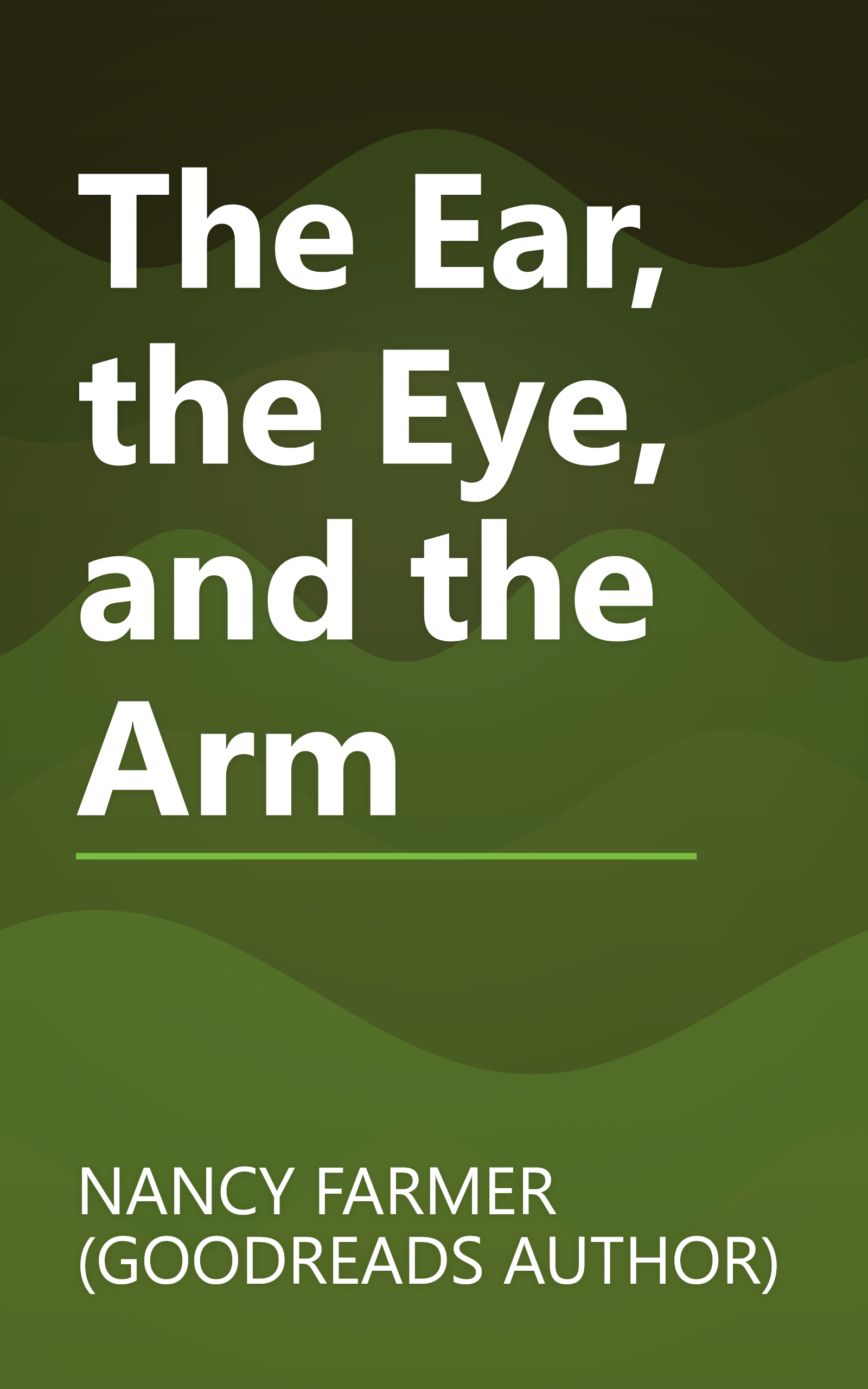 The Ear, the Eye, and the Arm book cover