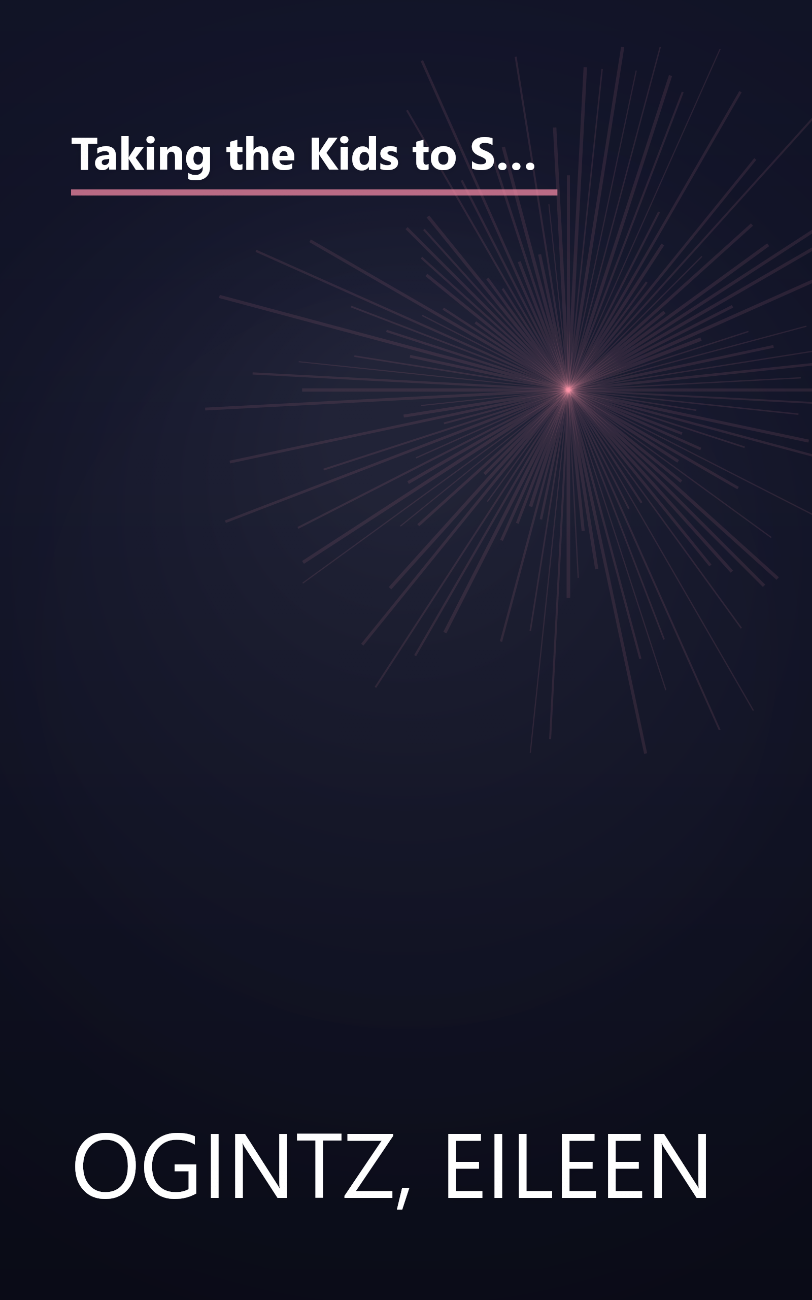 Taking the Kids to Sunny Southern California: Everything That's Fun to Do and See for Kids-And Parents Too! book cover