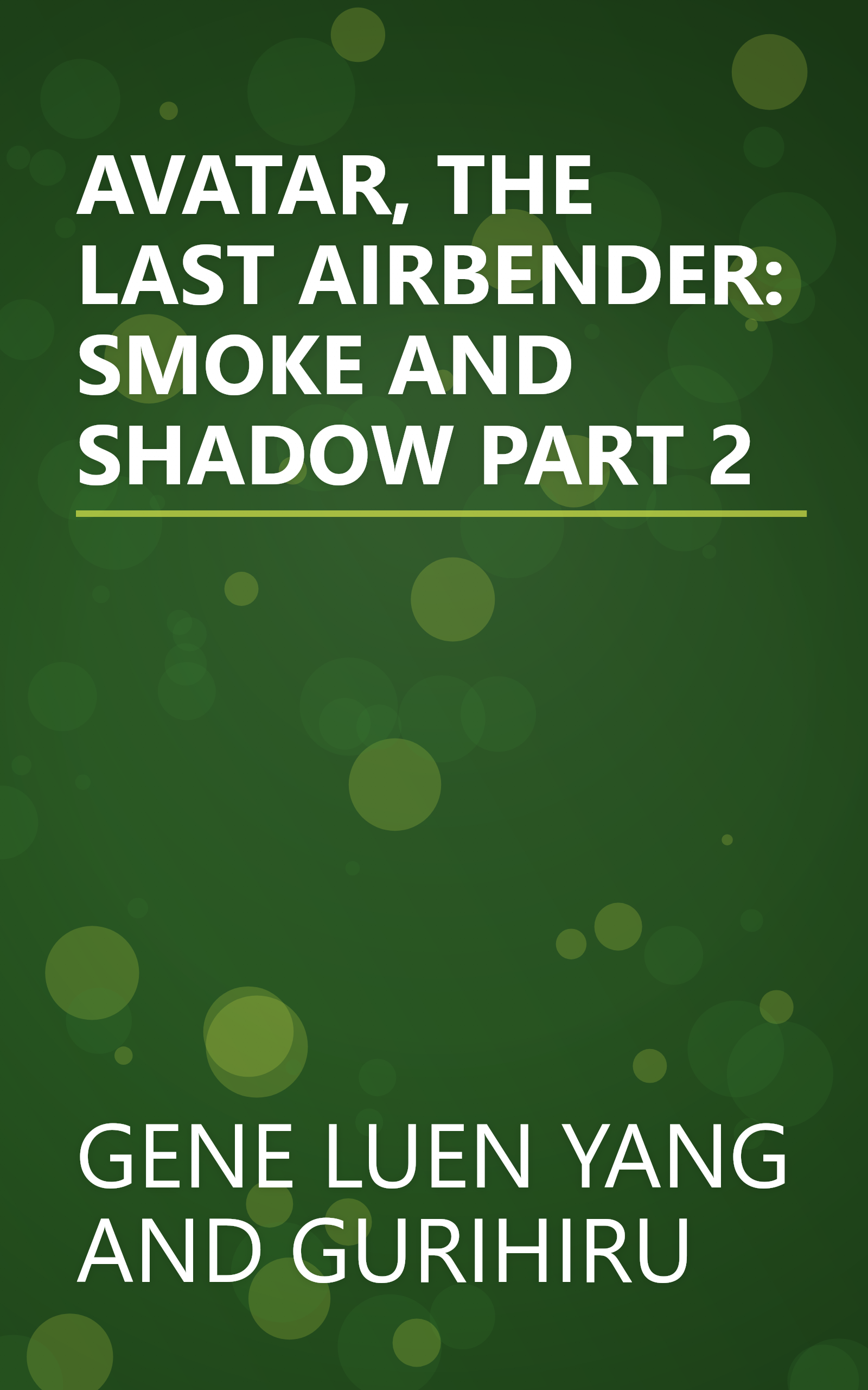 AVATAR, THE LAST AIRBENDER: SMOKE AND SHADOW PART 2 book cover