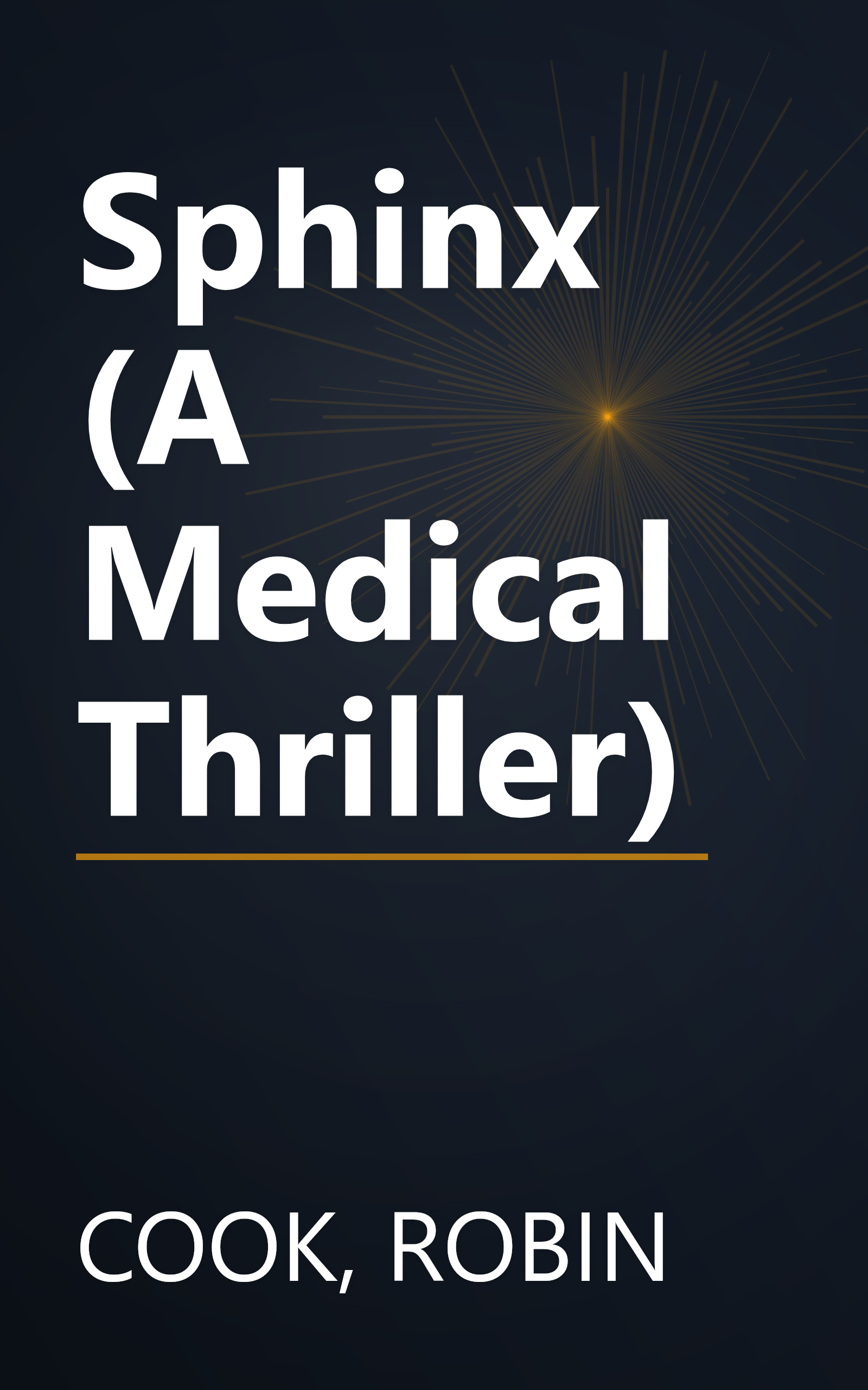 Sphinx (A Medical Thriller) book cover