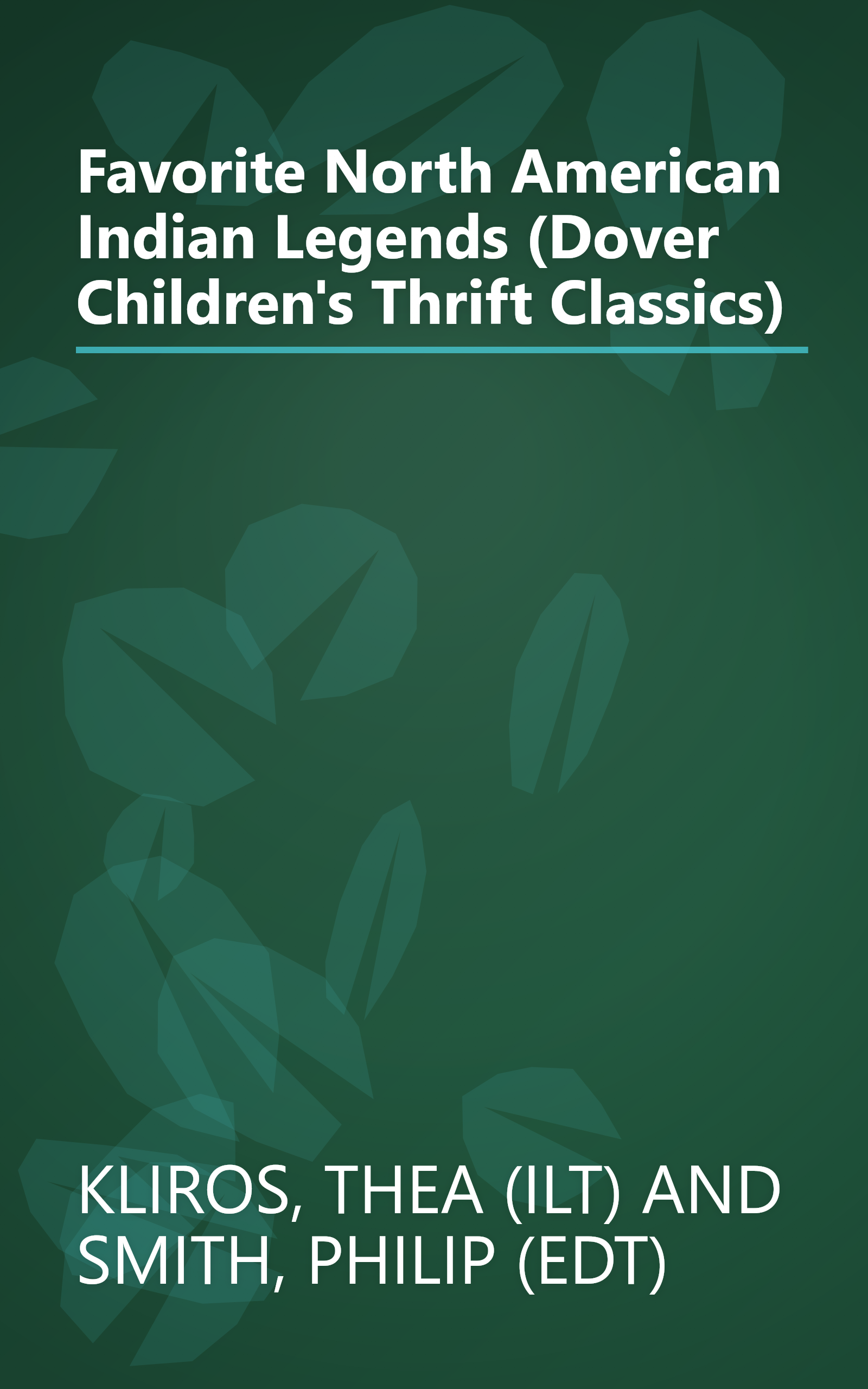 Favorite North American Indian Legends (Dover Children's Thrift Classics) book cover