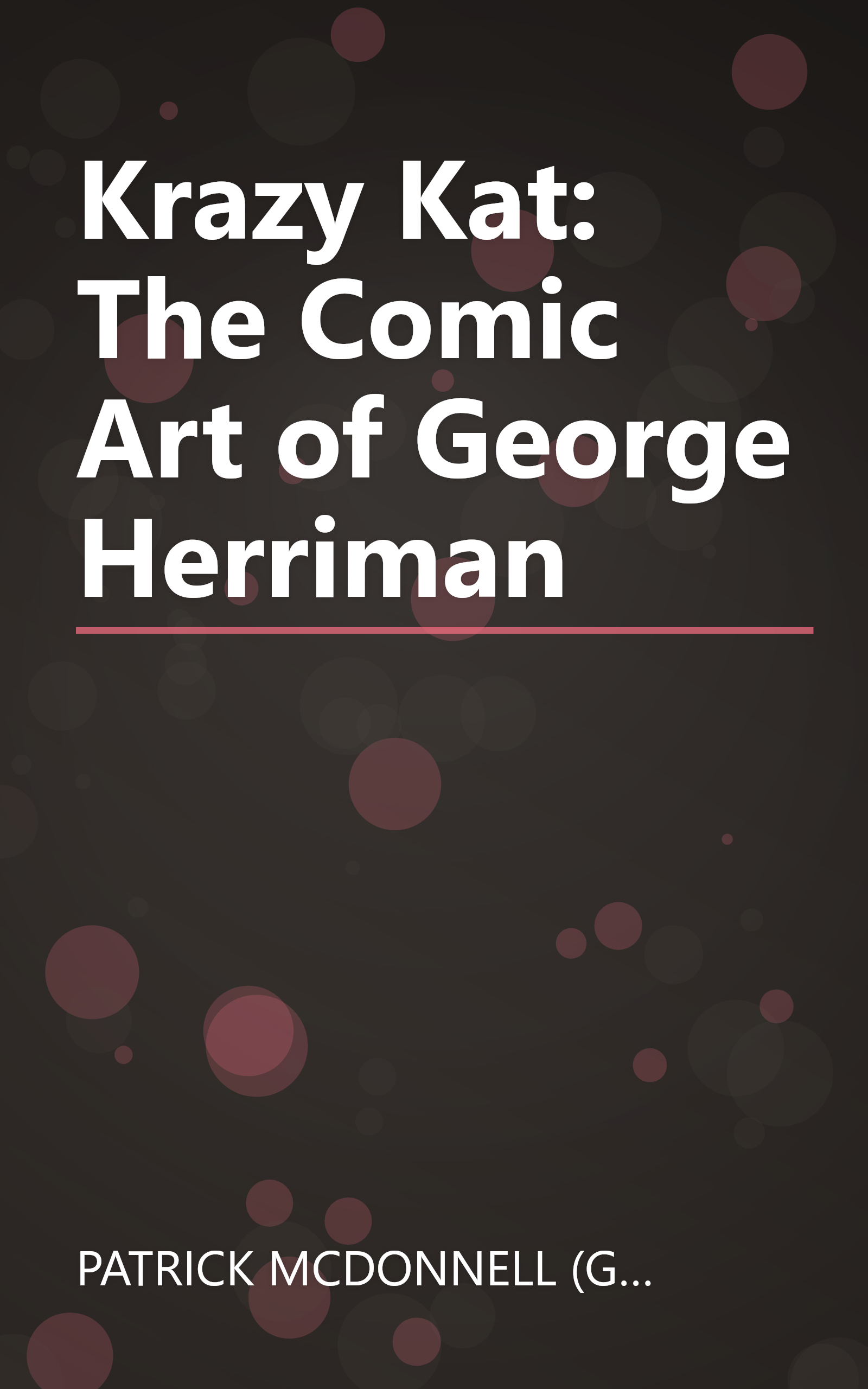 Krazy Kat: The Comic Art of George Herriman book cover